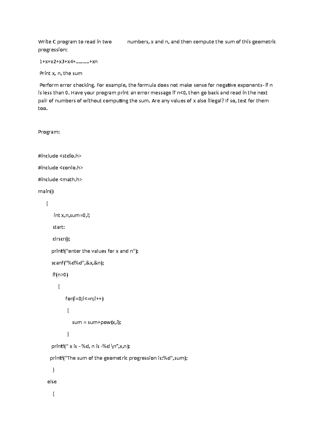 Read in two numbers, x and n, and then compute the sum of this ...