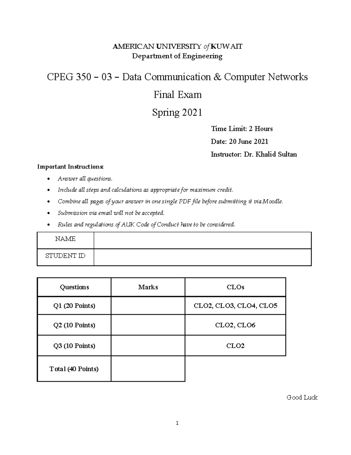 CPEG 350 03 Final Exam SP2021 - AMERICAN UNIVERSITY of KUWAIT Department of Engineering CPEG 350 ...