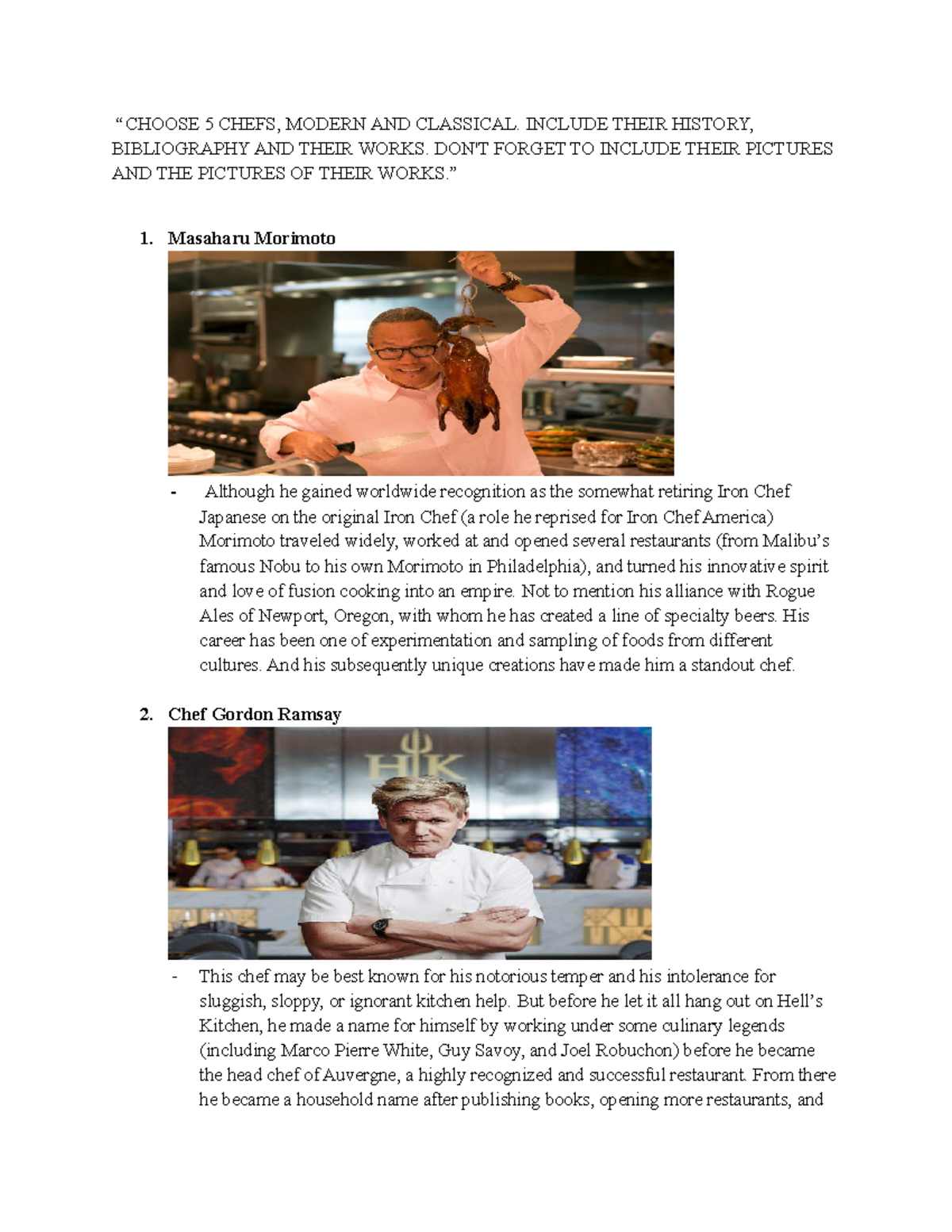 5 Chefs, Modern AND Classical. Include Their History, Bibliography AND ...