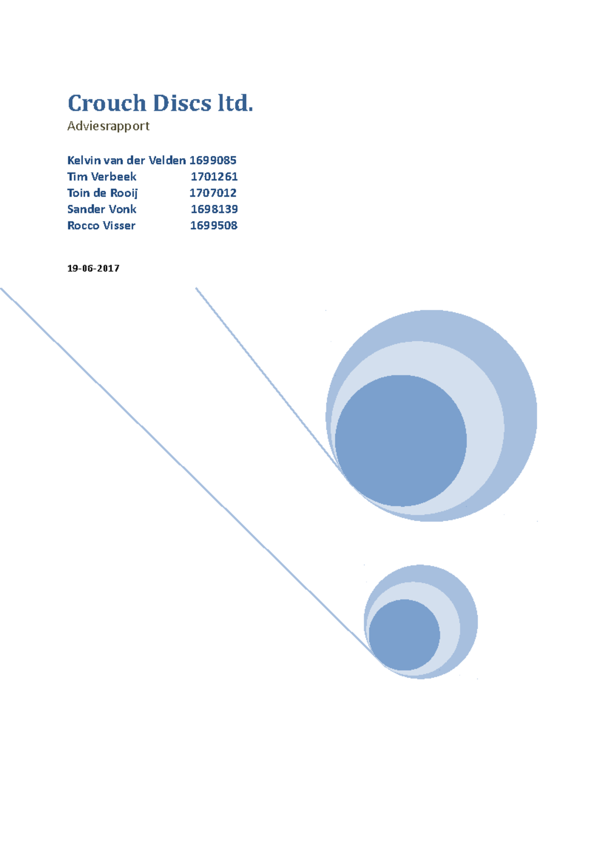 Crouch Discsadviesrapport - Crouch Discs ltd. Adviesrapport Kelvin van ...