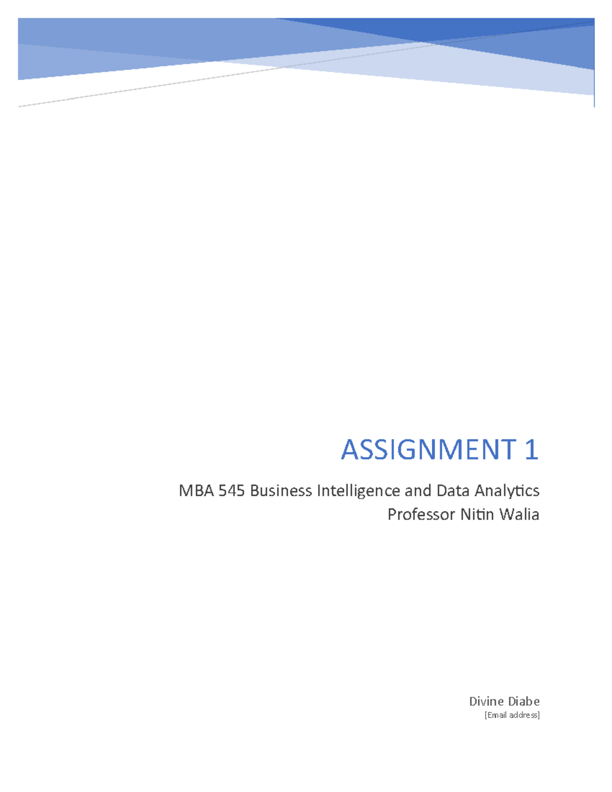 Assignment 1 - Divine Diabe [Email address] ASSIGNMENT 1 MBA 545 ...
