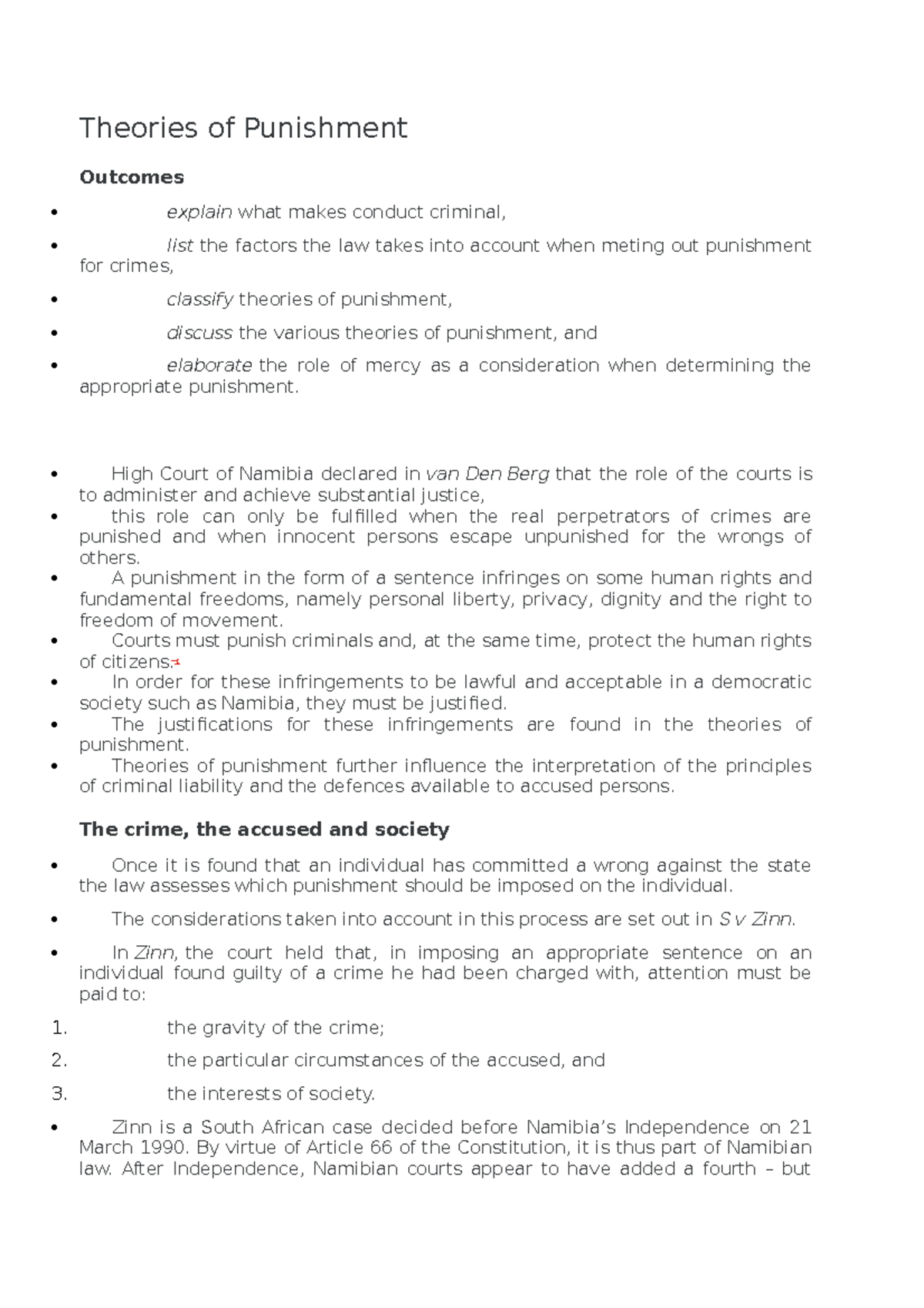 Theories of Punishment - Theories of Punishment Outcomes explain what makes conduct criminal ...