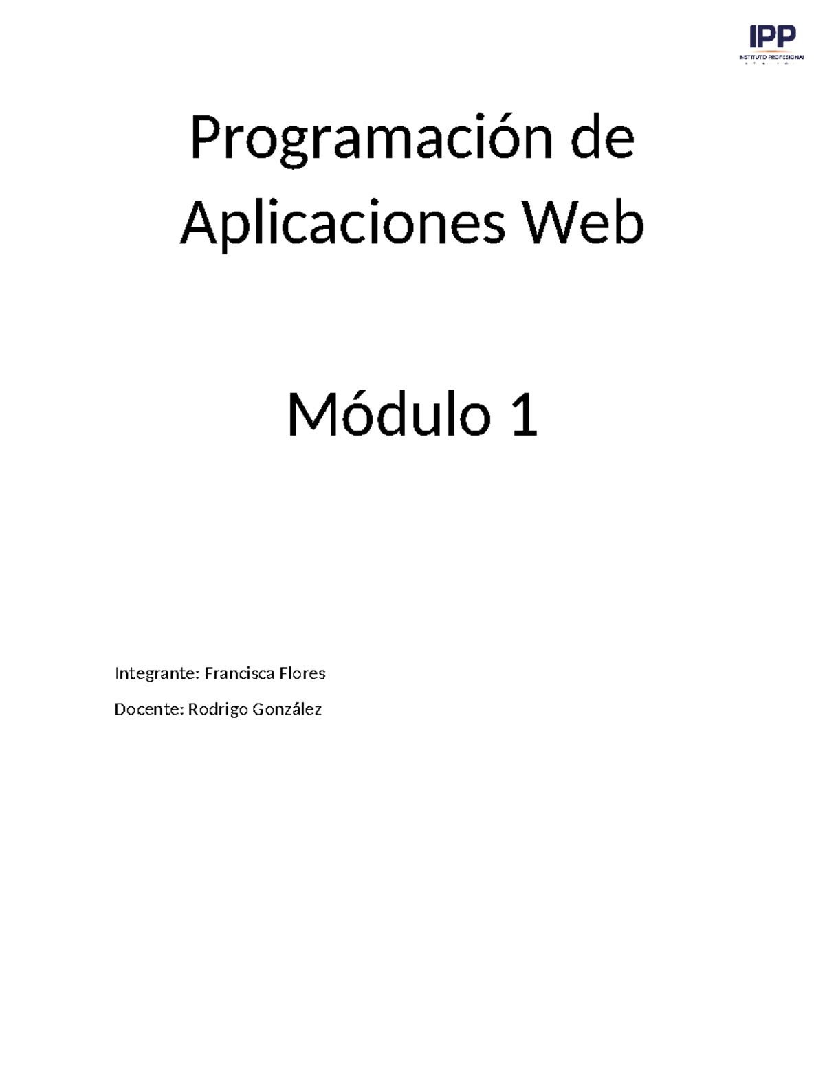 programacion web modulo 1 semana 1 trabajos de ayuda - Programación de Aplicaciones Web Módulo 1 ...