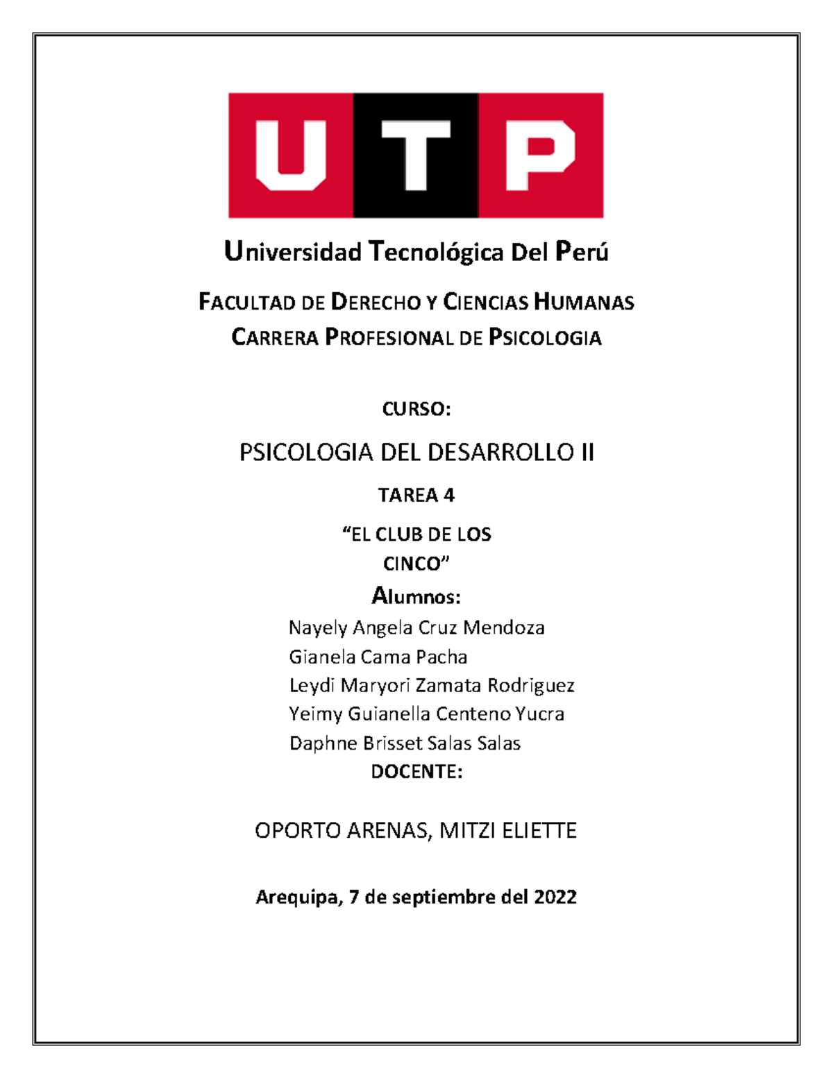 S04.s4 - Tarea - psicologia utp - Universidad TecnolÛgica Del Per ̇ FACULTAD DE DERECHO Y ...