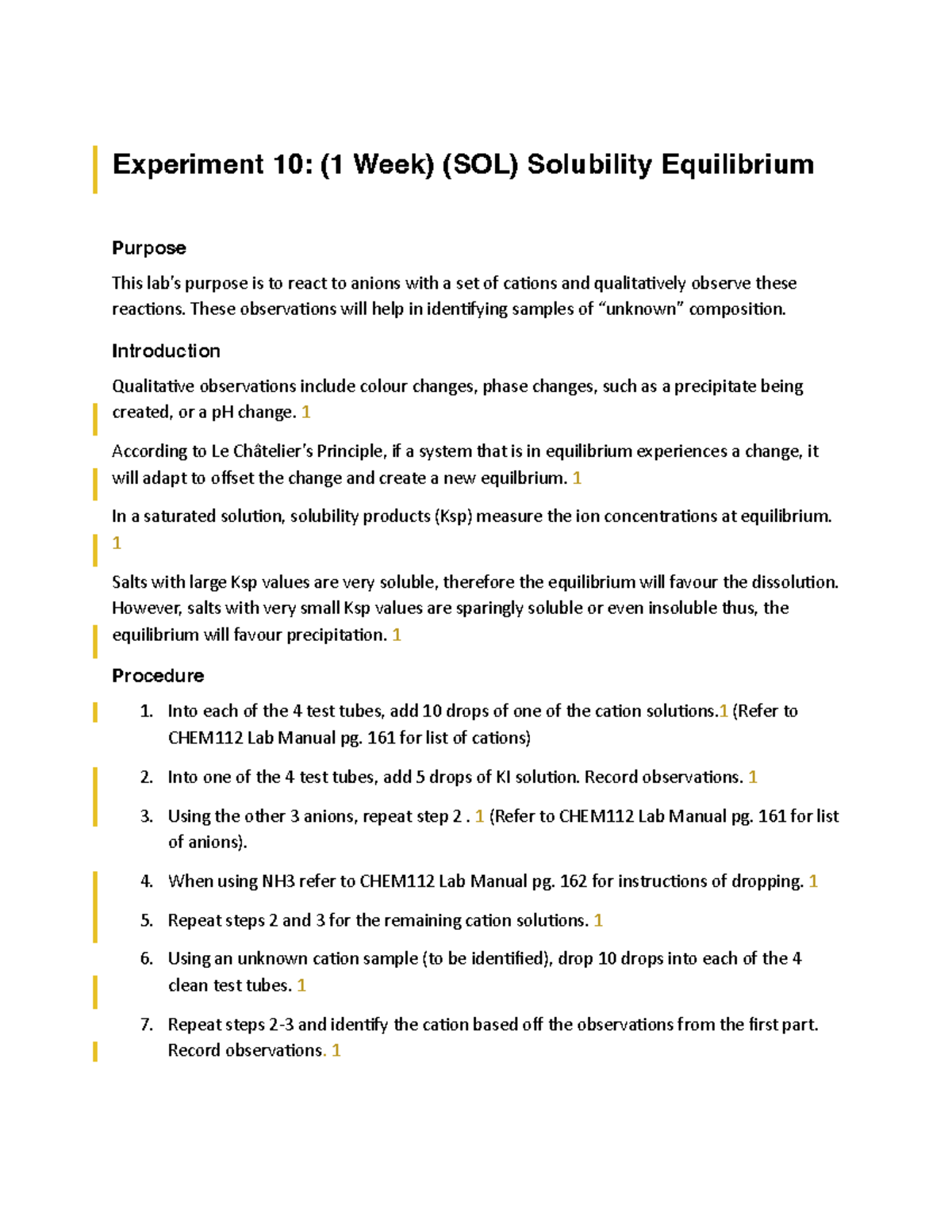 Solubility Equilibrium - Experiment 10: (1 Week) (SOL) Solubility Equilibrium Purpose This lab's ...