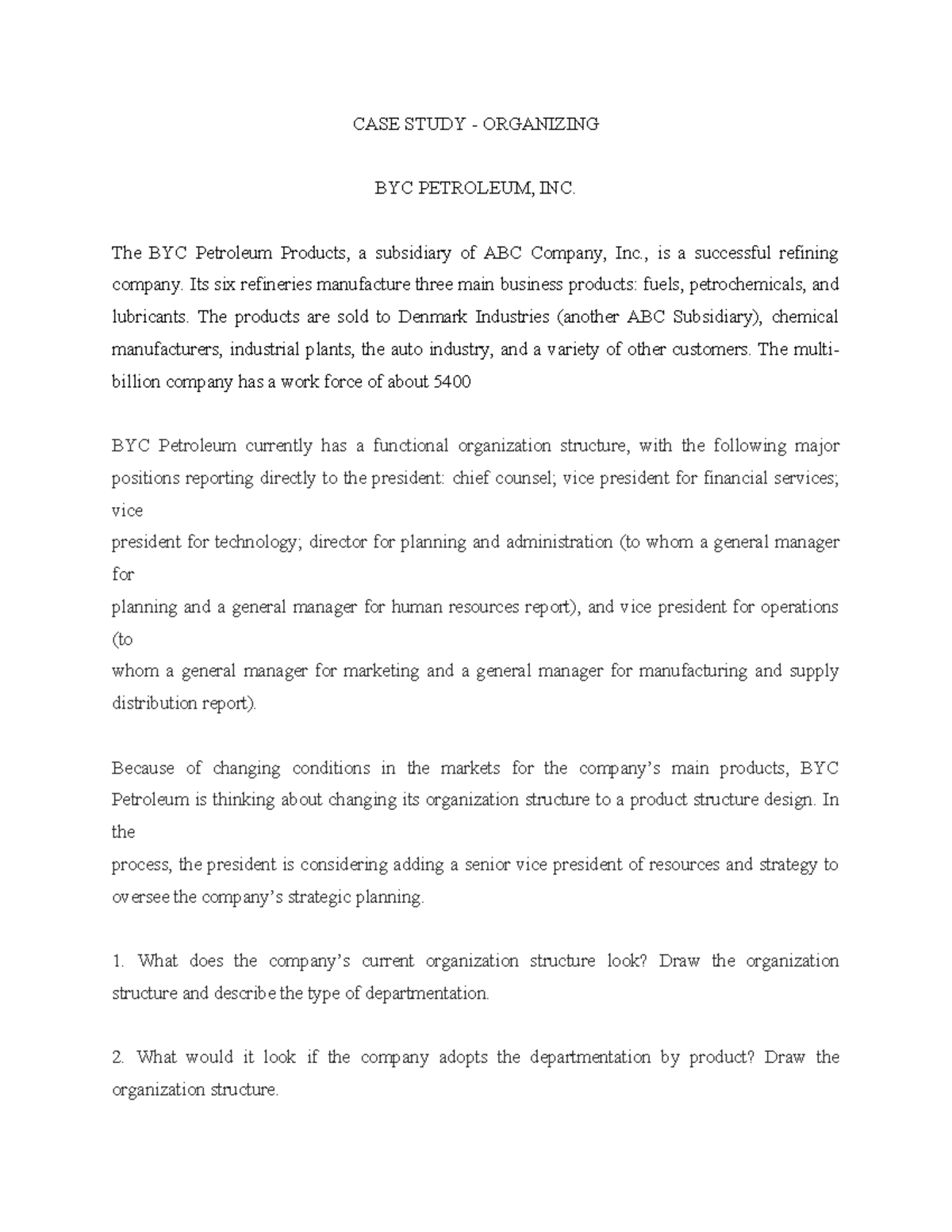 Case Study- Organizing - CASE STUDY - ORGANIZING BYC PETROLEUM, INC ...