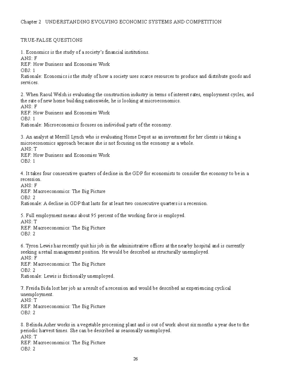 Quiz-1 Intro to business - Chapter 2 UNDERSTANDING EVOLVING ECONOMIC ...