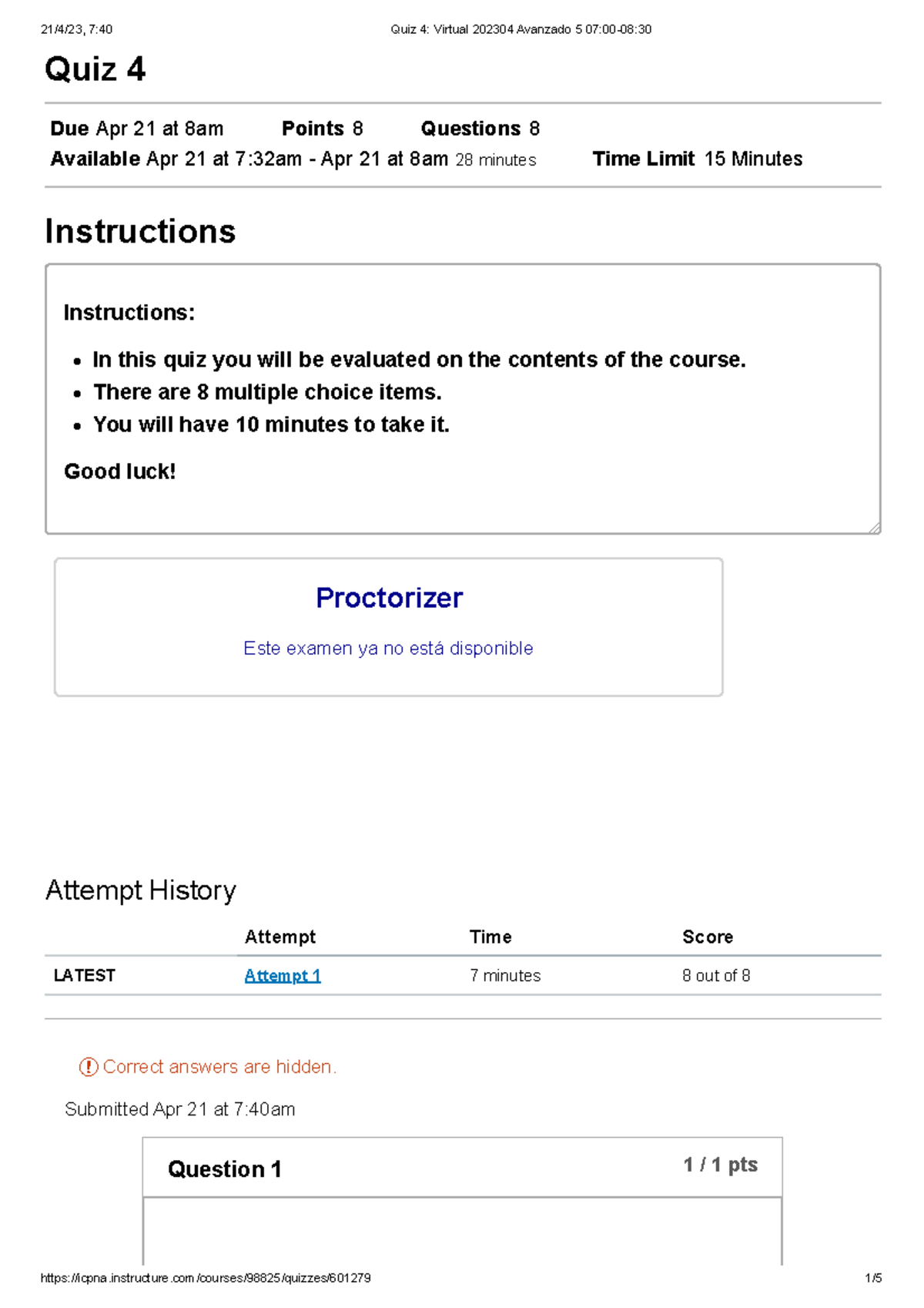 Quiz 4 Virtual 202304 Avanzado 5 07 00-08 30 - Quiz 4 Due Apr 21 at 8am Points 8 Questions 8 ...