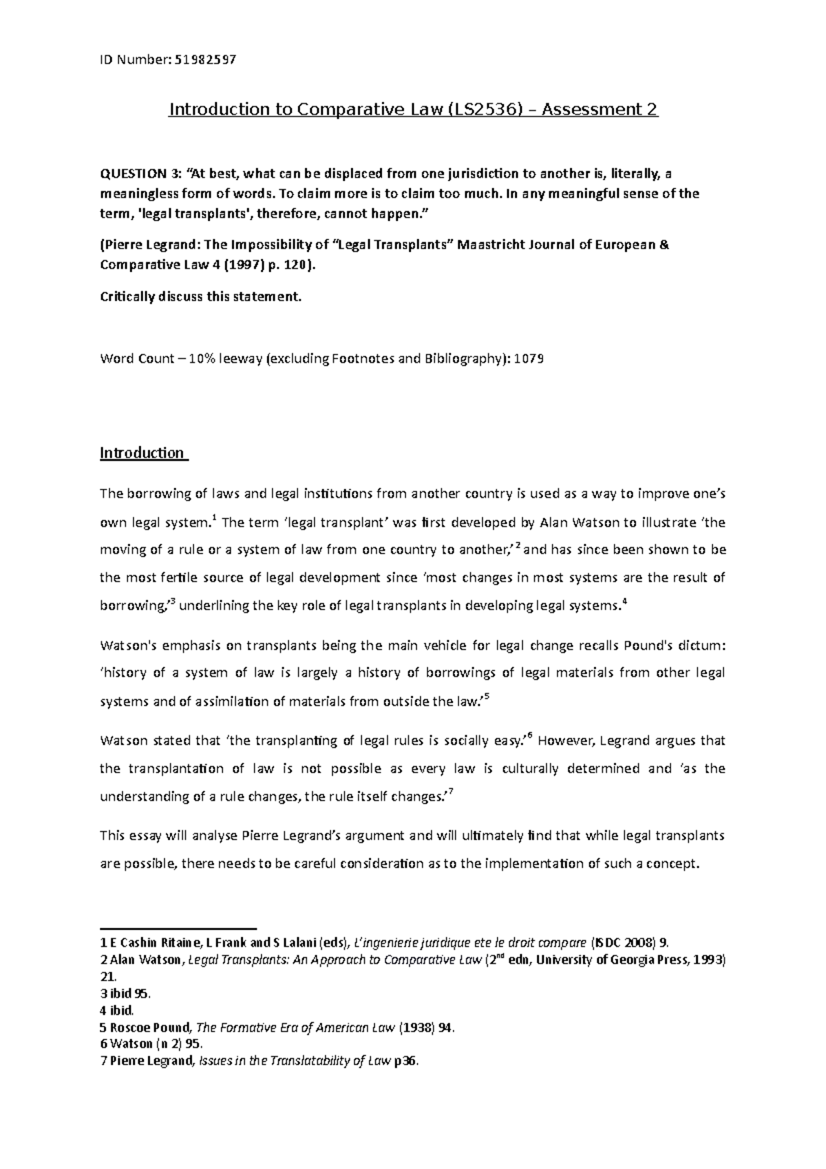 Legal Transplant Essay - Introduction to Comparative Law (LS2536) – Assessment 2 QUESTION 3: “At ...