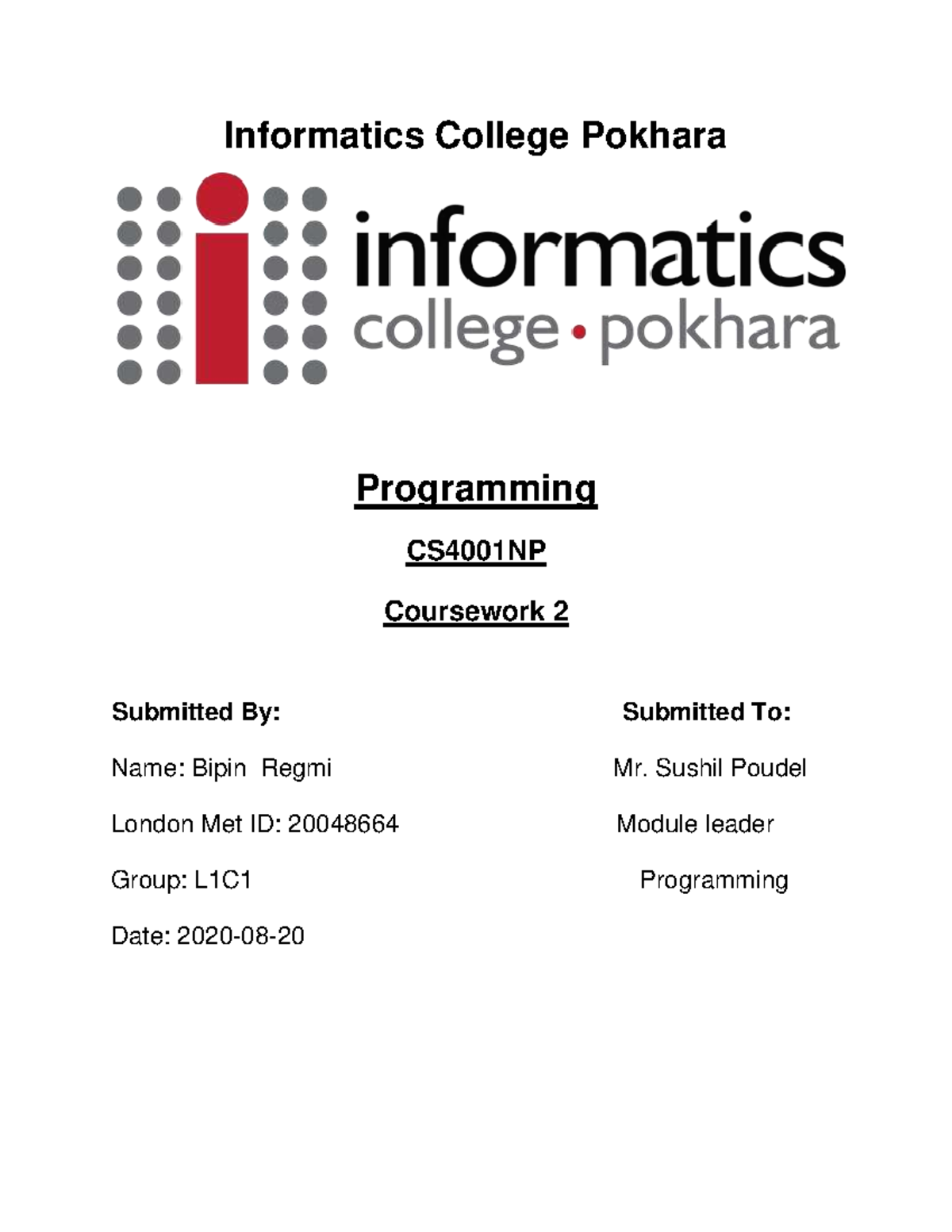 S21 CS4001NP CW2 2004 8664 Bipin Regmi (1) - Informatics College ...