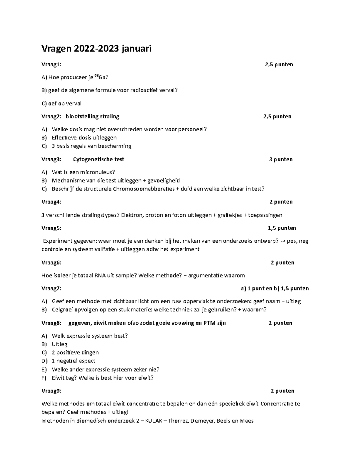 Examen Methoden in Biomedisch onderzoek 2 – Kulak – Thorrez, Demeyer, Beels en Maes - Vragen ...