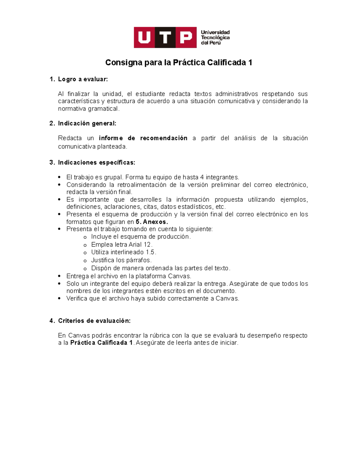 GC N04I Consigna PC 1 22C2A - Consigna para la Práctica Calificada 1 1. Logro a evaluar: Al ...