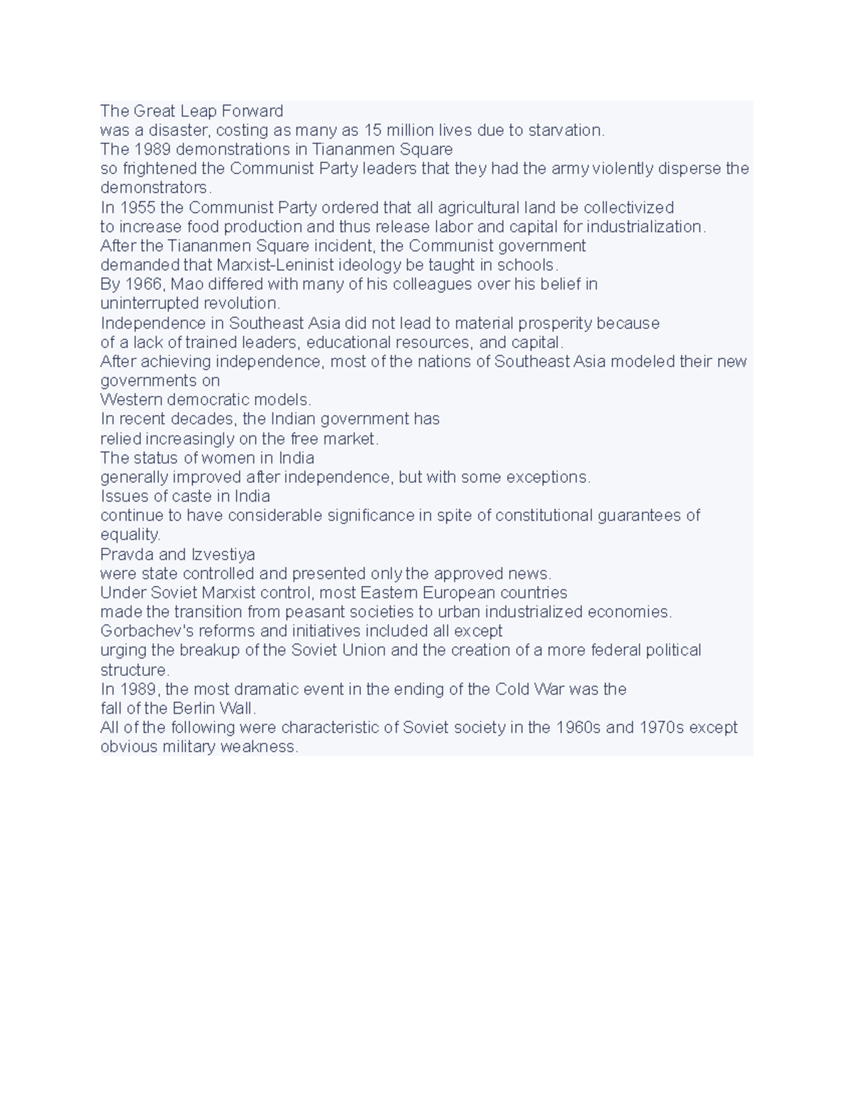 Hist 25 - practice - The Great Leap Forward was a disaster, costing as ...