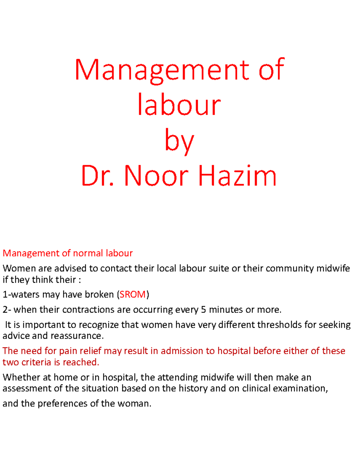 Management of labour - Management of labour by Dr. Noor Hazim ...