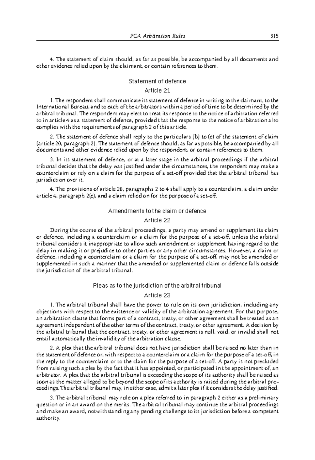 Book 1-111 - n/a - PCA Arbitration Rules 315 e statement of claim should, as far as possible, be ...