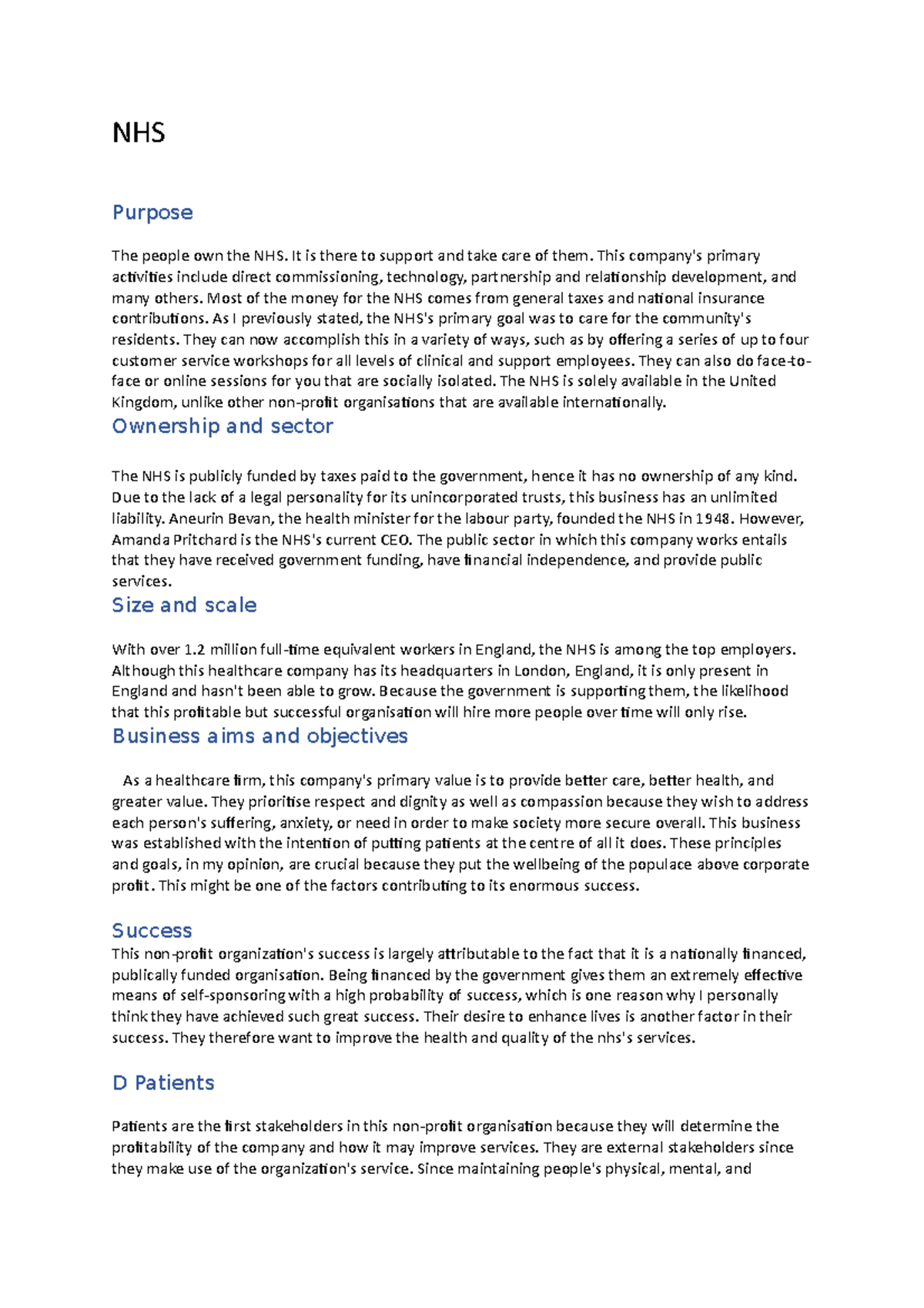 NHS - course work - NHS Purpose The people own the NHS. It is there to ...