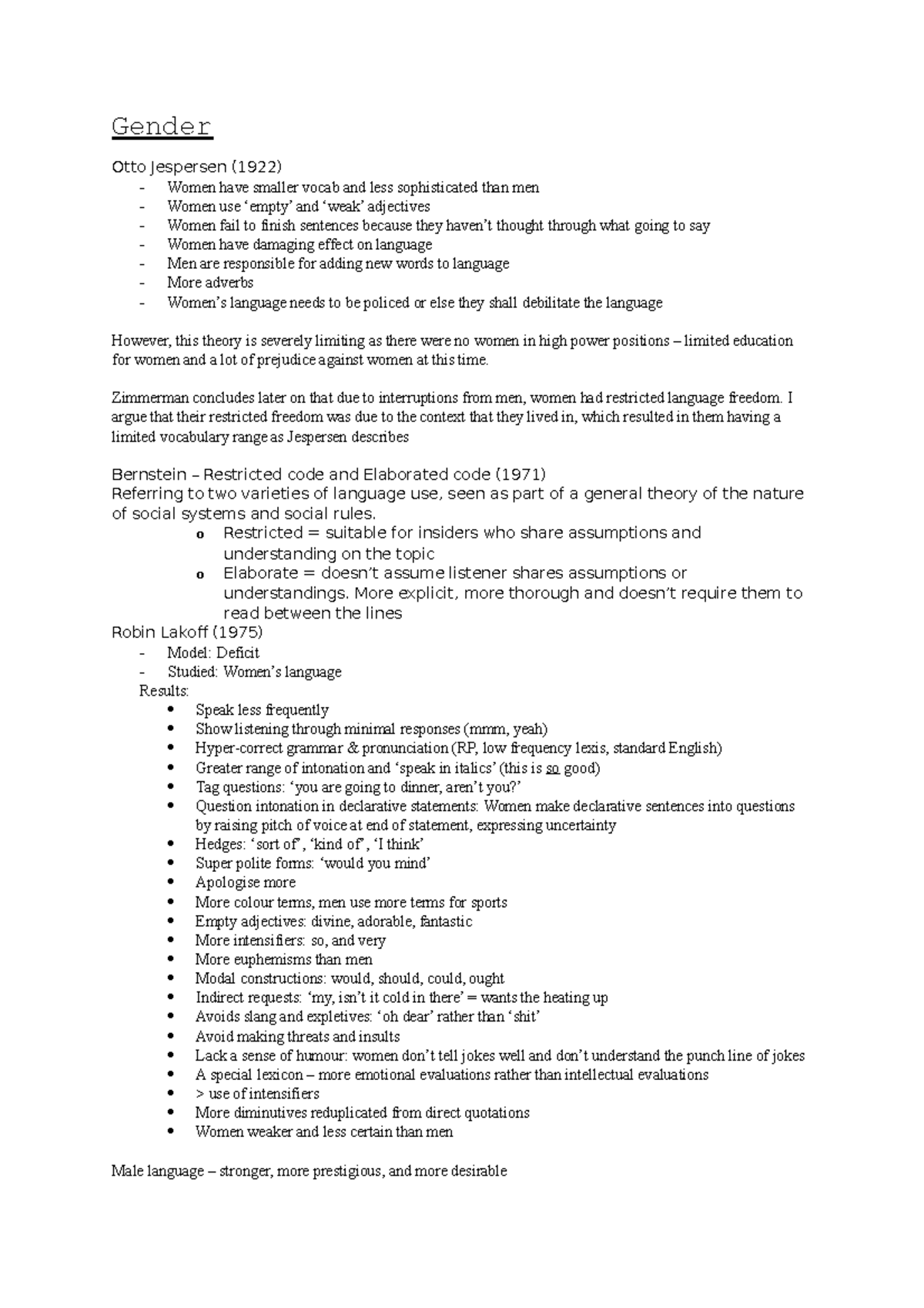 English Language theorist - Gender Otto Jespersen (1922) - Women have smaller vocab and less ...