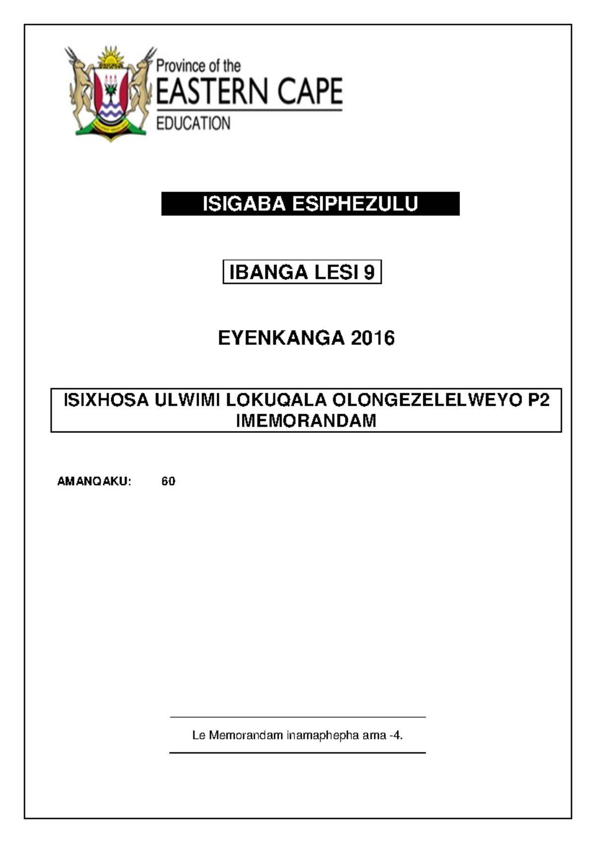 Xhofal GR9 P2 MEMO-NOV2016 - ISIGABA ESIPHEZULU IBANGA LESI 9 EYENKANGA ...
