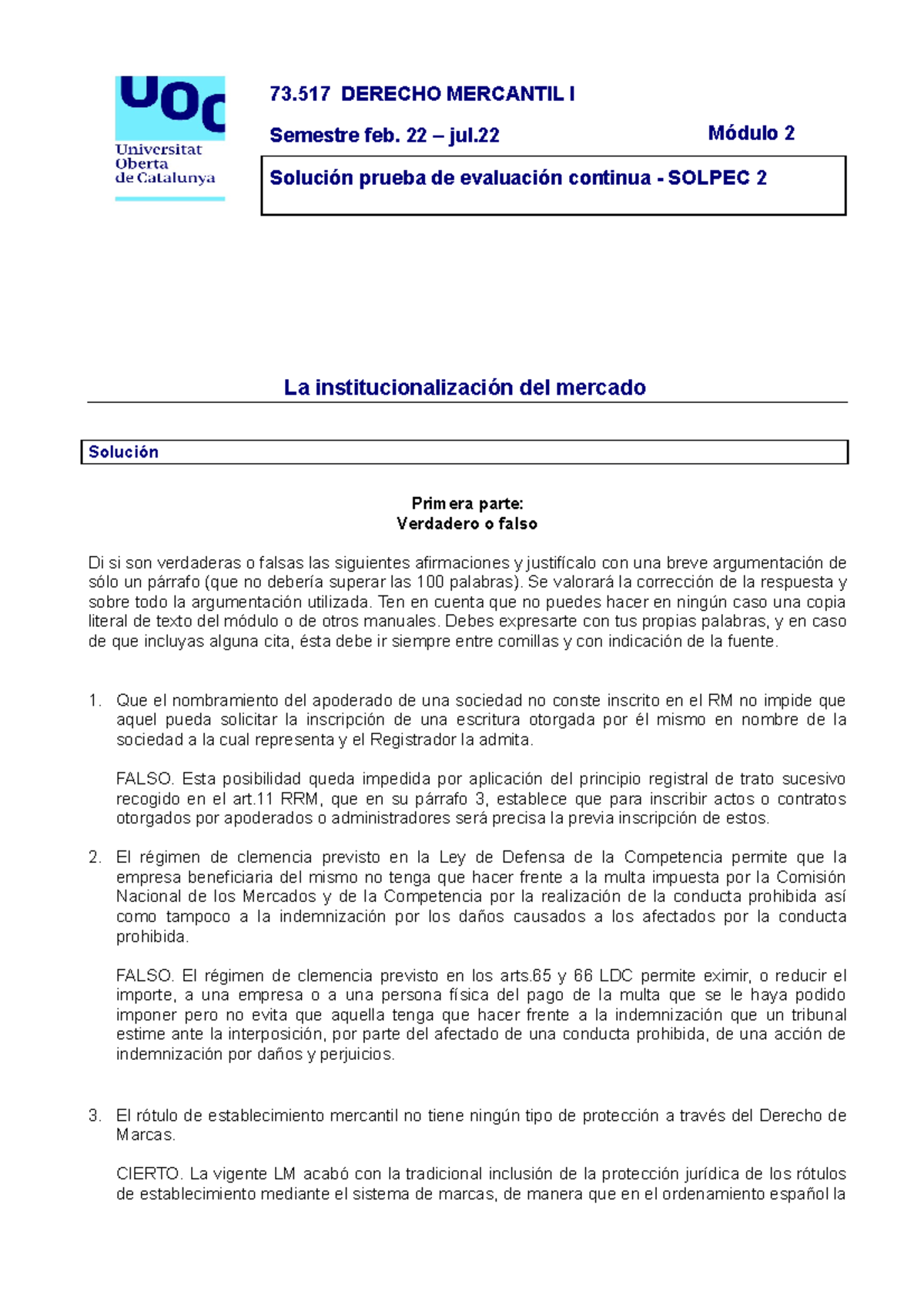 Solpec 2 - PEC1 completa de la asignatura de Derecho Mercantil I. - 73 DERECHO MERCANTIL I ...