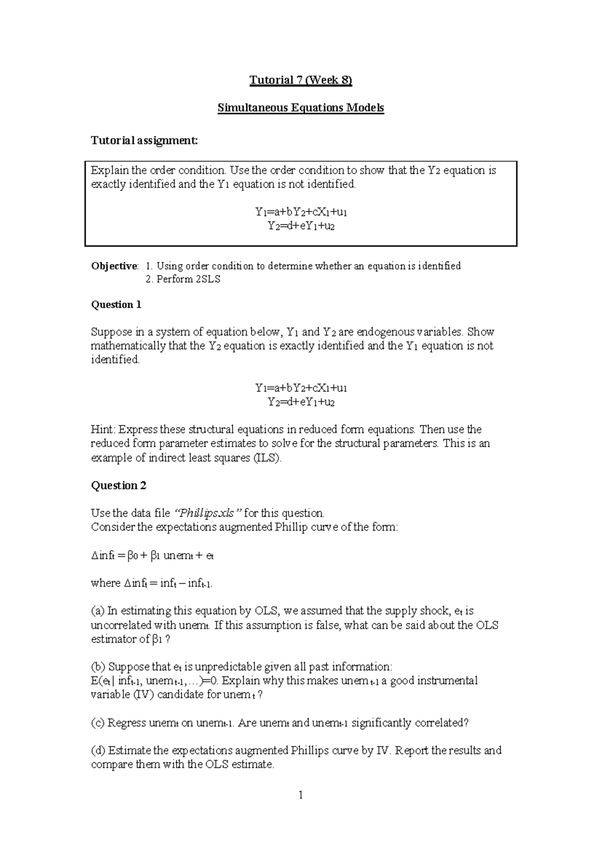 Tute7new - 1 Tutorial 7 (Week 8) Simultaneous Equations Models Tutorial assignment: Explain the ...