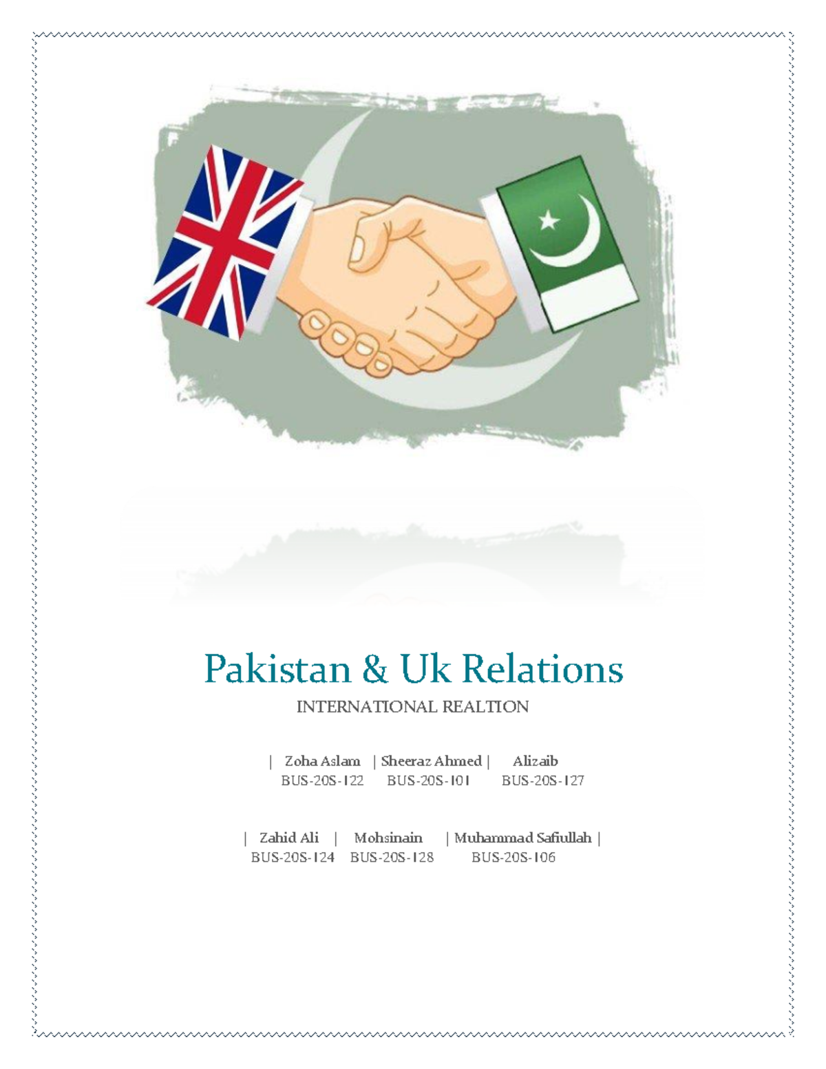 IR presentation - Pakistan & Uk Relations INTERNATIONAL REALTION | Zoha ...