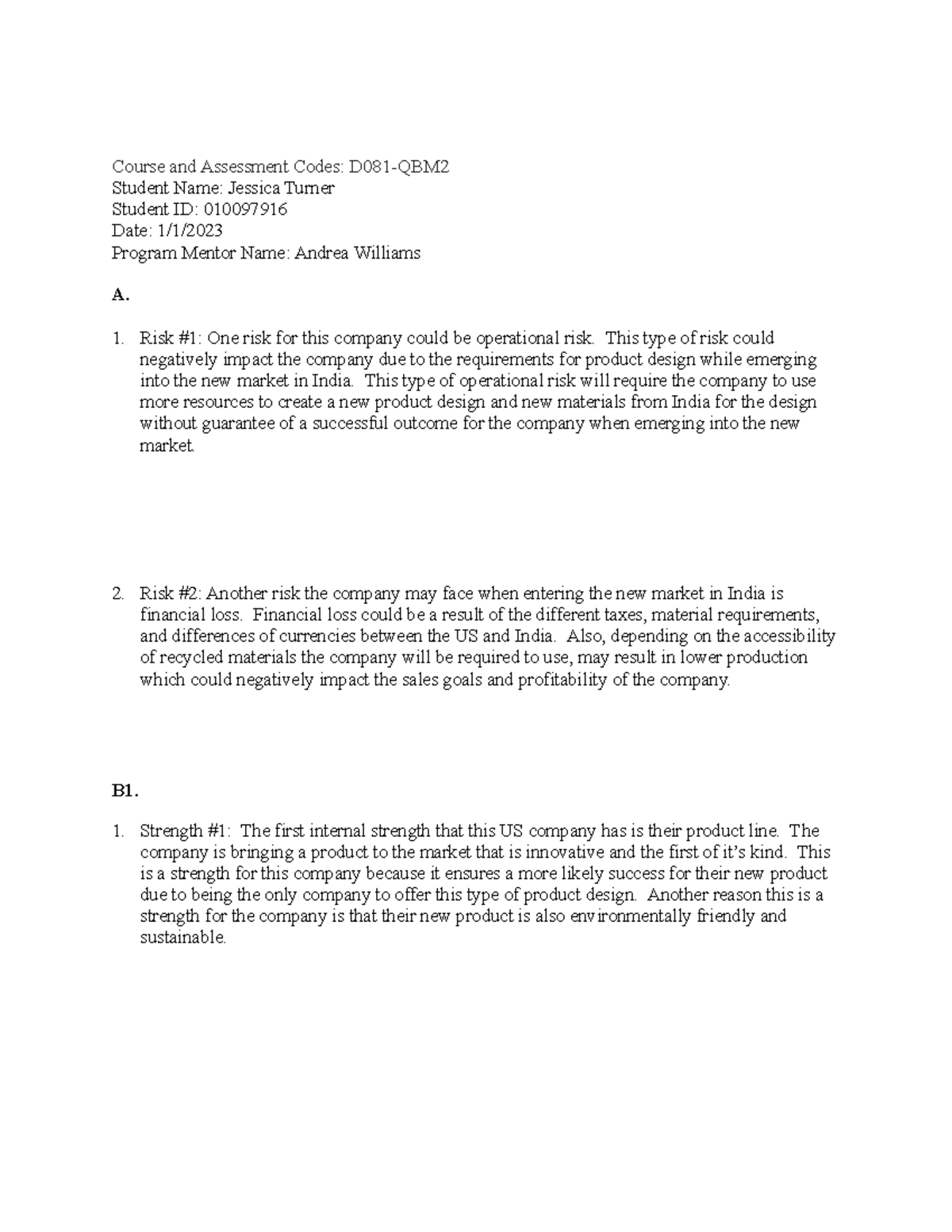 D081 Task 2 - Task 2 - Course and Assessment Codes: D081-QBM Student ...