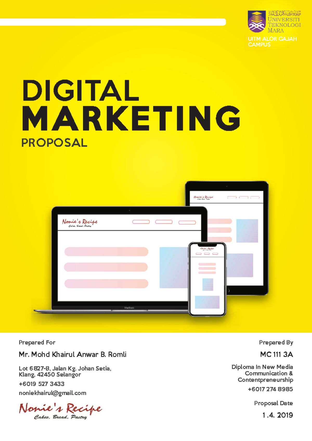 Nonies Recipe- Proposal - DIGITAL M A R K E T I N G PROPOSAL UITM ALOR ...