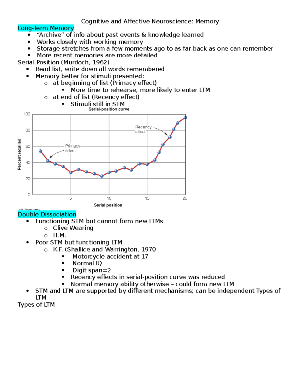 Memory - Study Guide - Cognitive and Affective Neuroscience: Memory Long-Term Memory “Archive ...