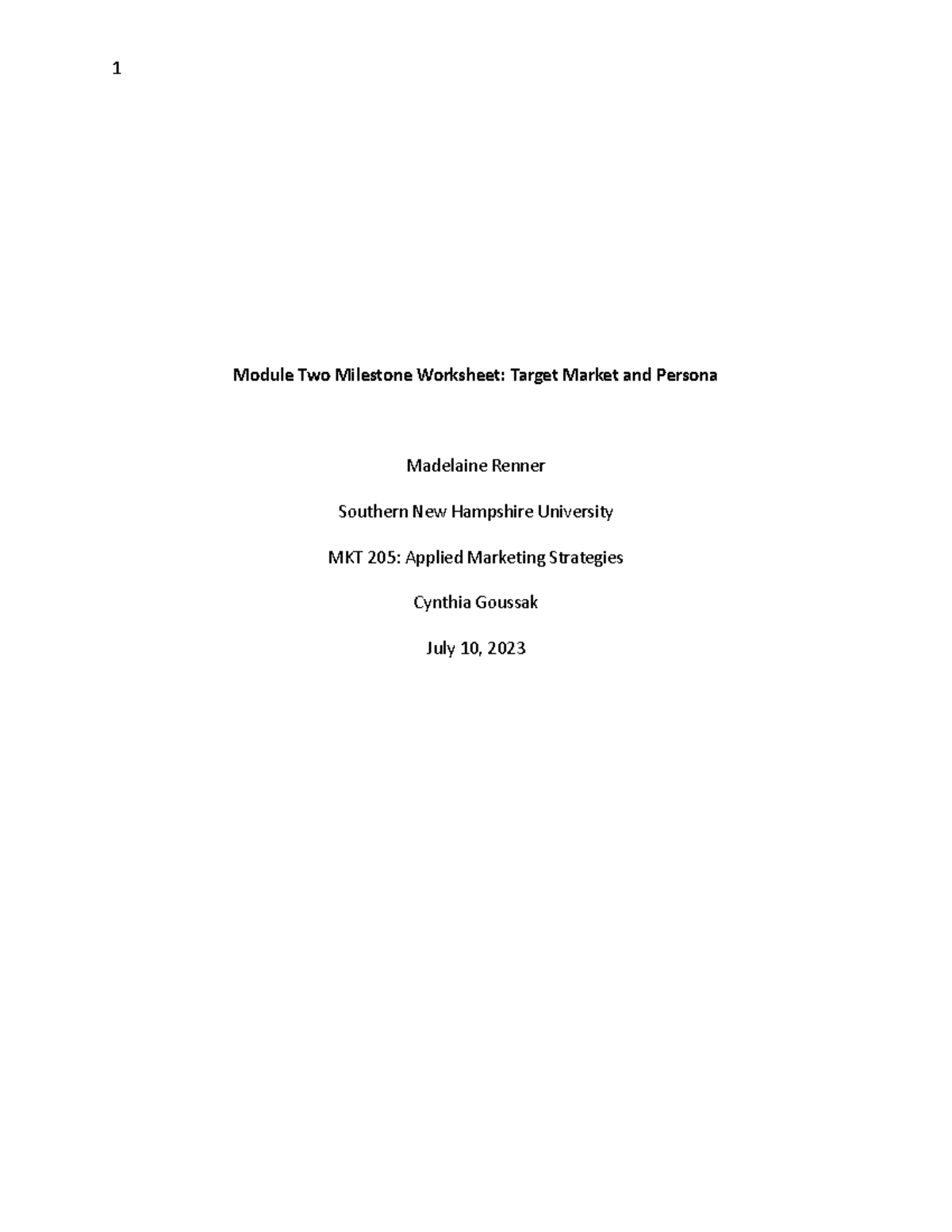 MKT205 Module Two Milestone - MKT-205 - SNHU - Studocu