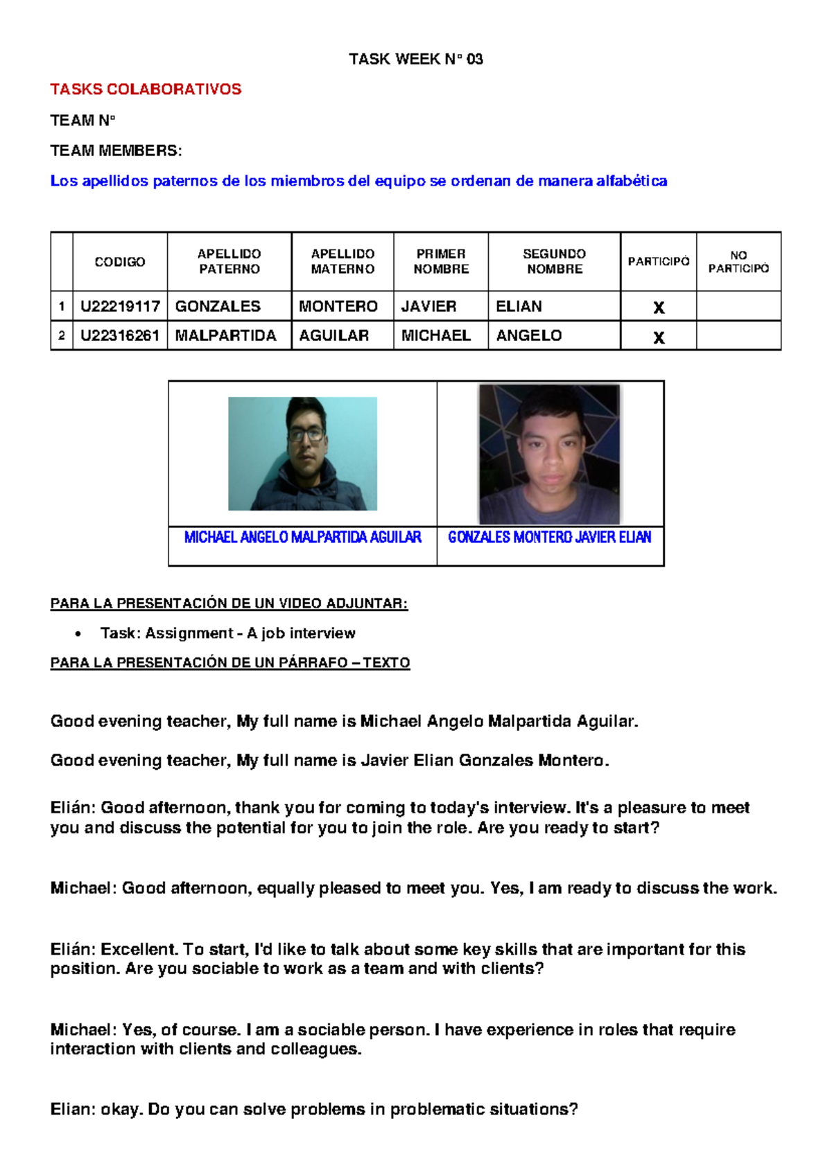 TASK WEEK - 3 - TASK DE LA SEMANA 3 - TASK WEEK N° 03 TASKS COLABORATIVOS TEAM N° TEAM MEMBERS ...