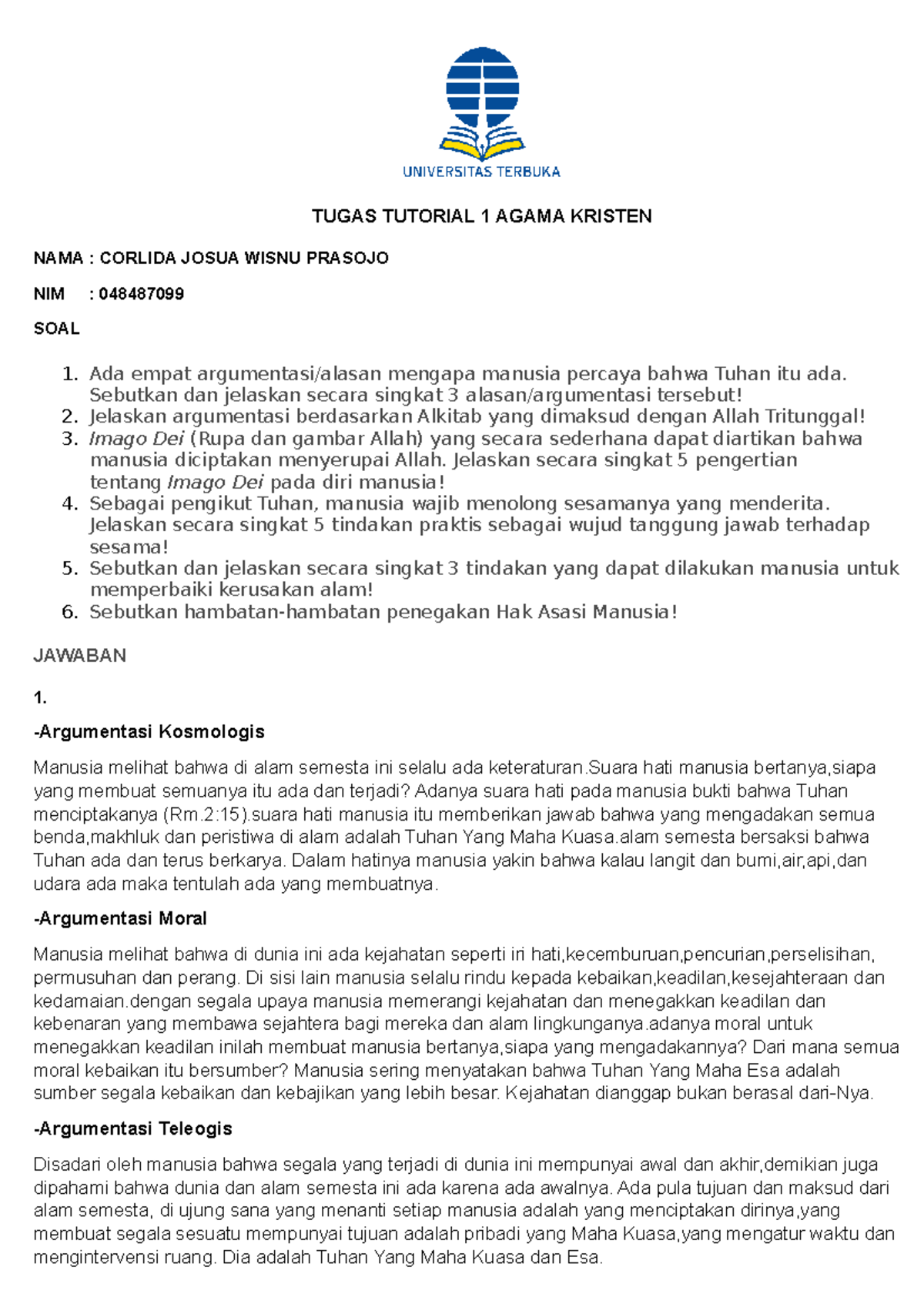 Tugas 1 Corlida Josua Wisnu Prasojo 048487099 - TUGAS TUTORIAL 1 AGAMA KRISTEN NAMA : CORLIDA ...