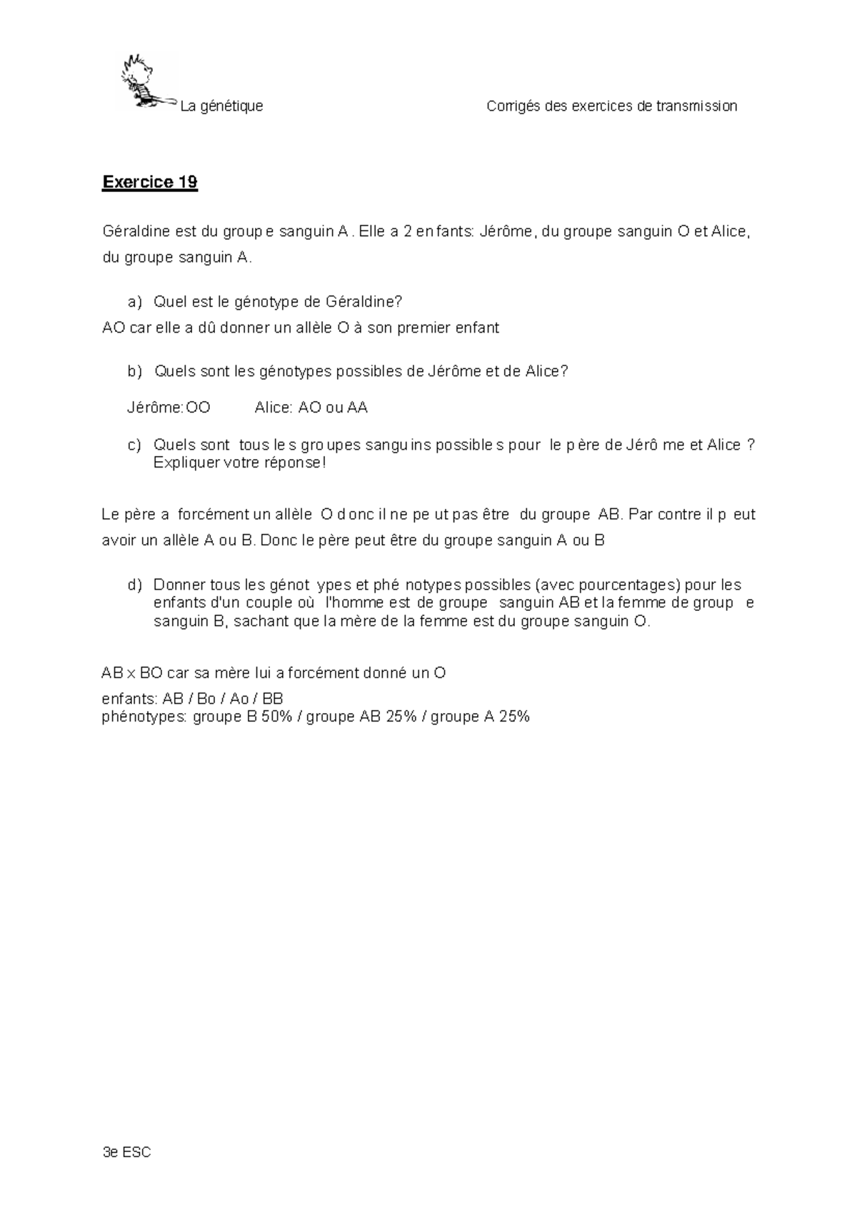 Corriges-ex19-ex20 - Corrigé d'exercices en génétique 1 - La génétique ...