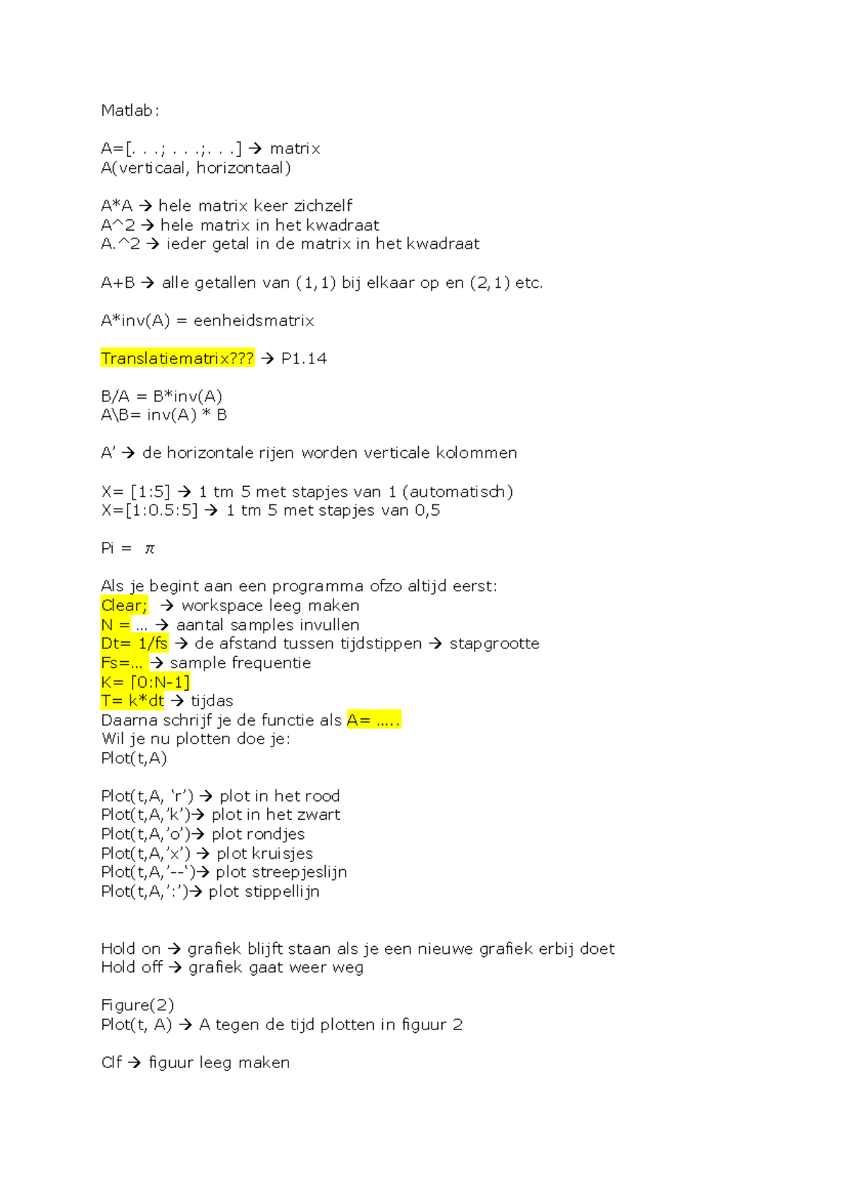 Matlab Uitleg - Matlab: . . . . matrix A(verticaal, horizontaal) hele ...