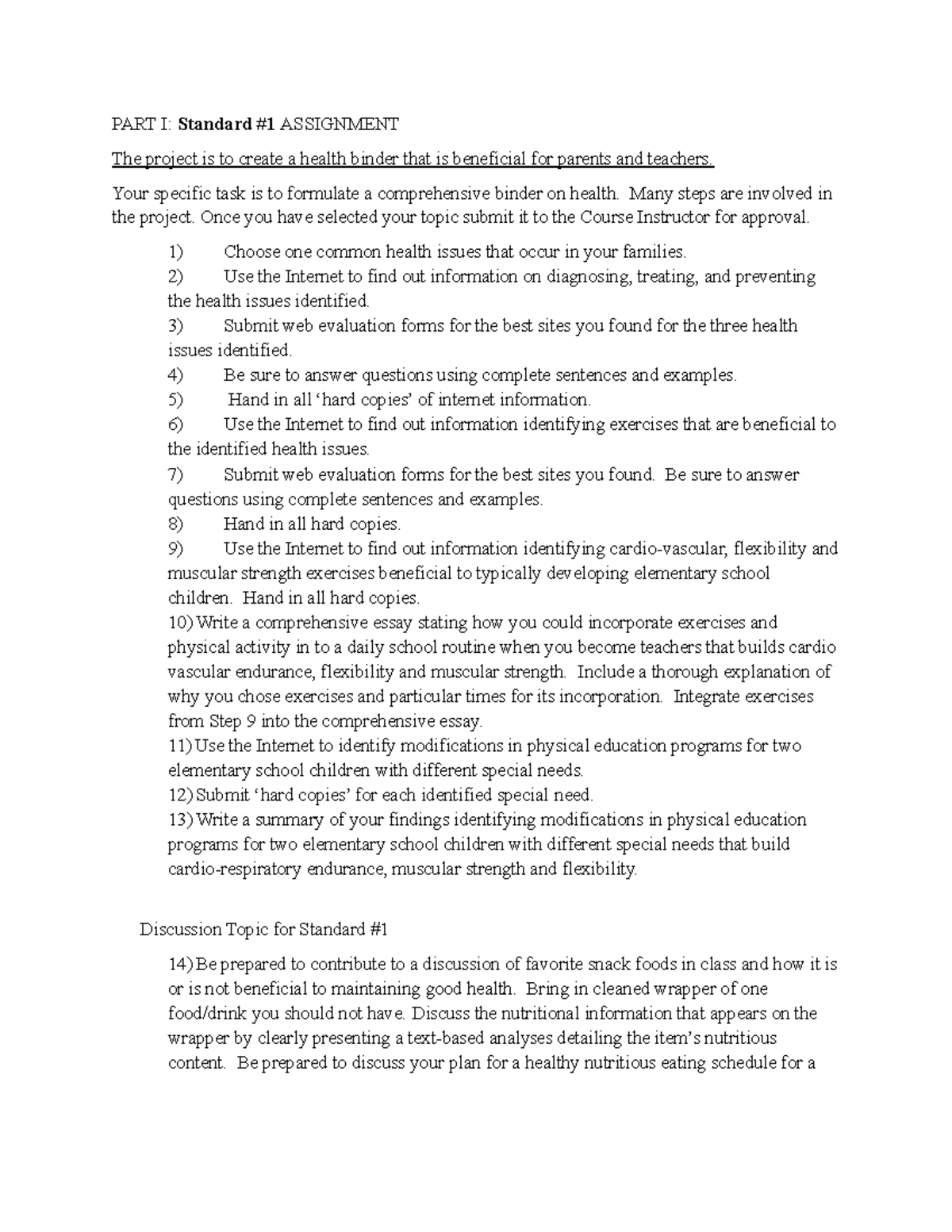 Health binder assignment - PART I: Standard #1 ASSIGNMENT The project ...
