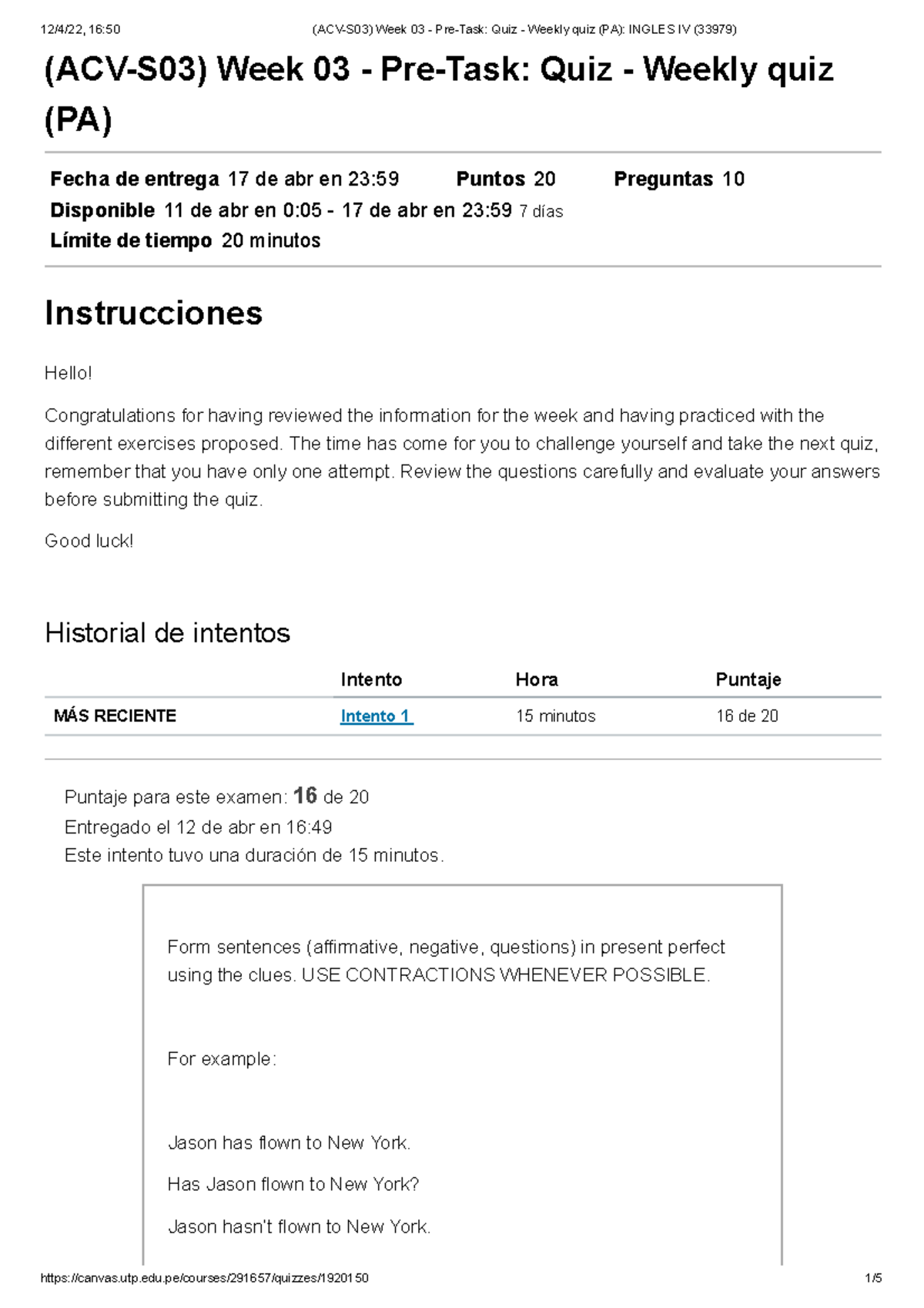 (ACV-S03) Week 03 - Pre-Task Quiz - Weekly quiz (PA) Ingles IV (33979) - (ACV-S03) Week 03 ...