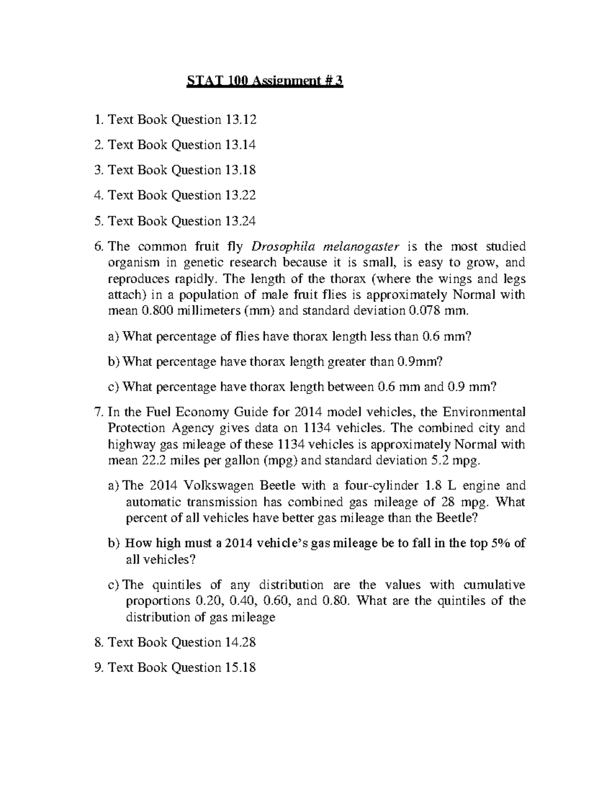 Assignment 3 Summer 2019 - STAT 100 Assignment 3 1. Text Book Question ...