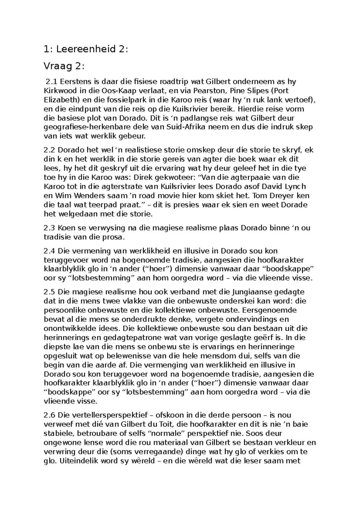 Dorado - This will help with the essay - 1: Leereenheid 2: Vraag 2: 2 ...