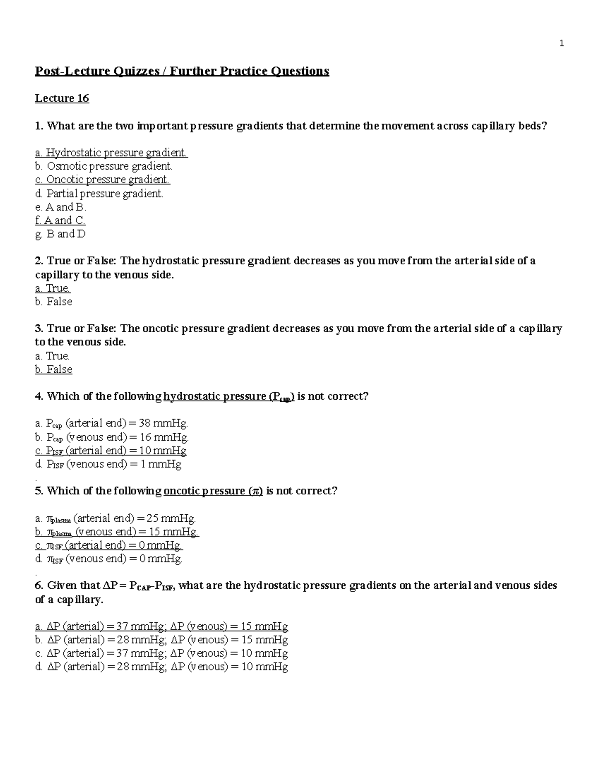 Quiz Lecture 16 answers - Post-Lecture Quizzes / Further Practice Questions Lecture 16 1. What ...