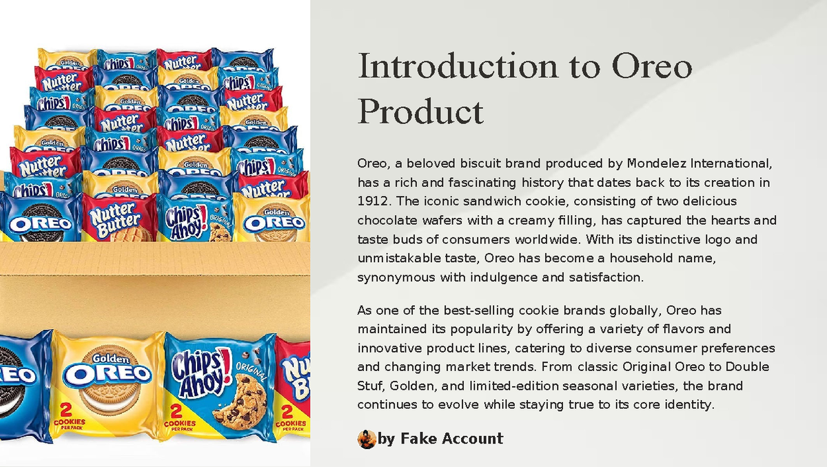 Introduction to Oreo Product - Introduction to Oreo Product Oreo, a ...