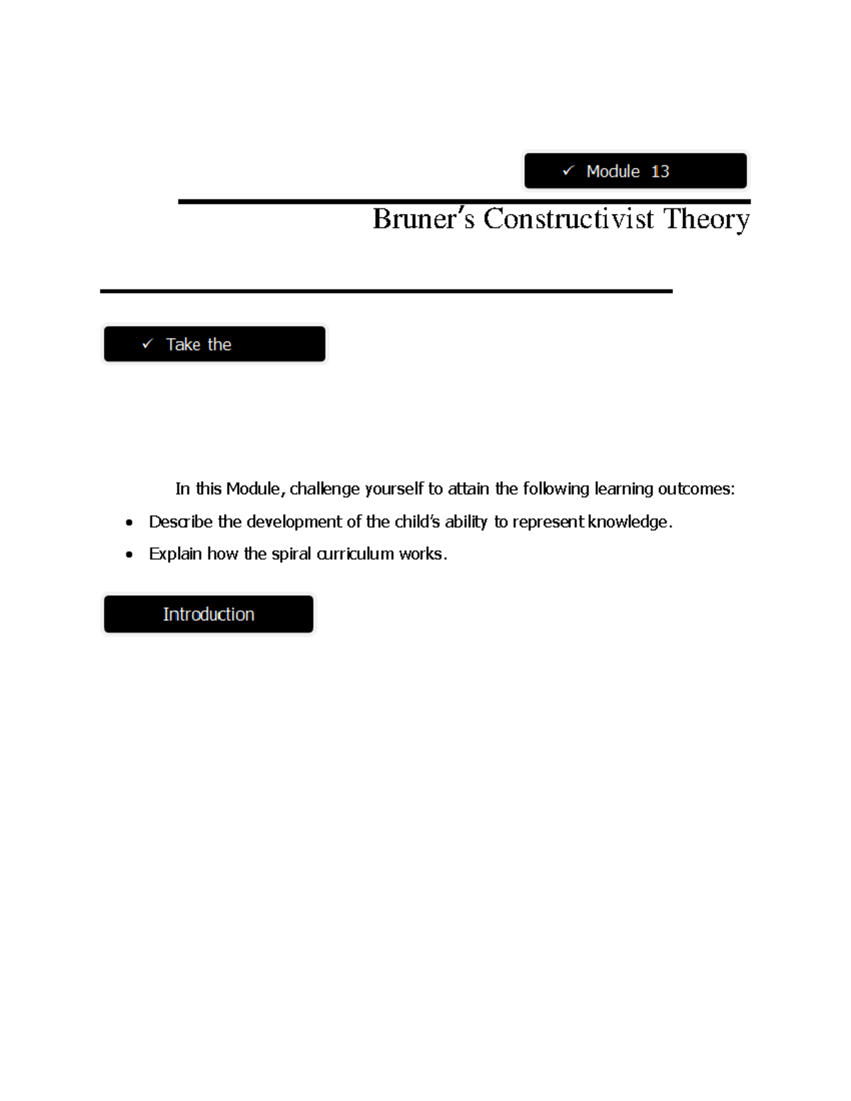 Module 13 Activity - ....../// - Bruner’s Constructivist Theory In this ...