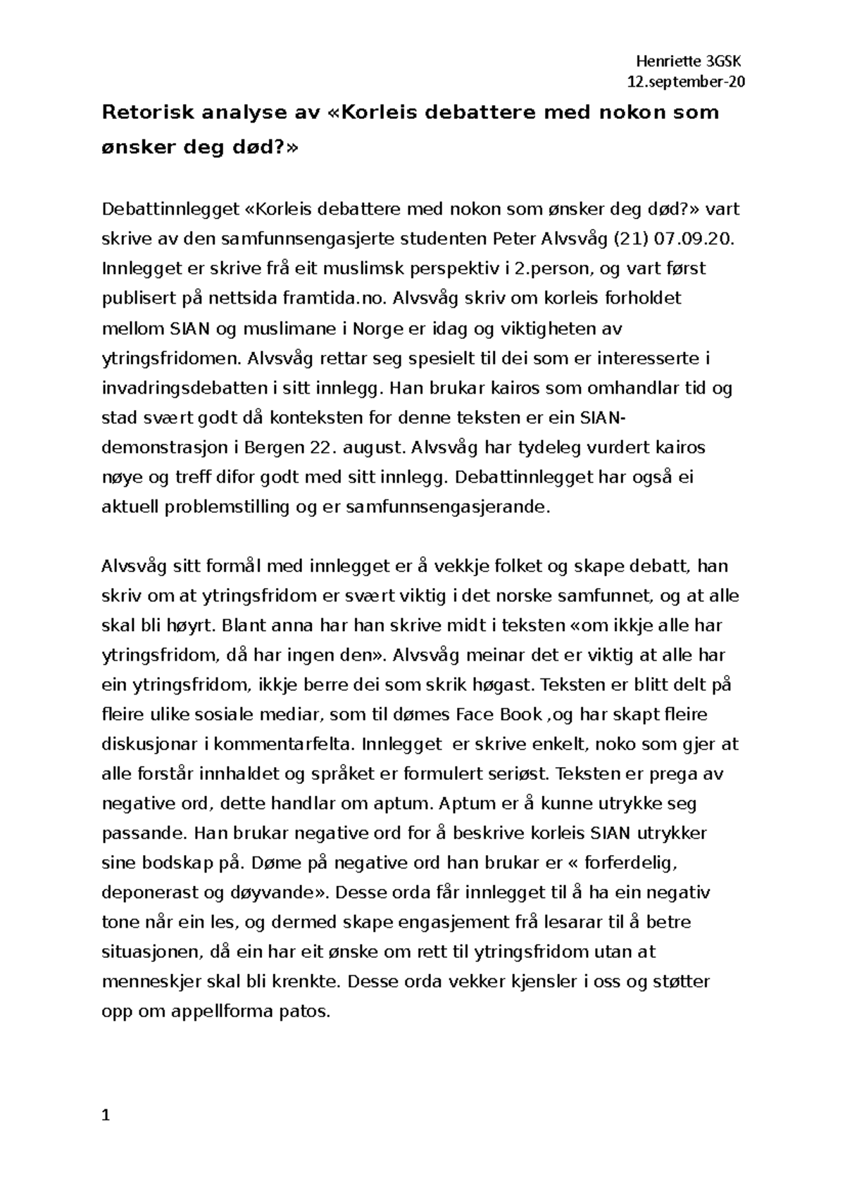 Retorisk analyse - OBLIGATORISK OPPGAVE - 12- Retorisk analyse av «Korleis debattere med nokon ...