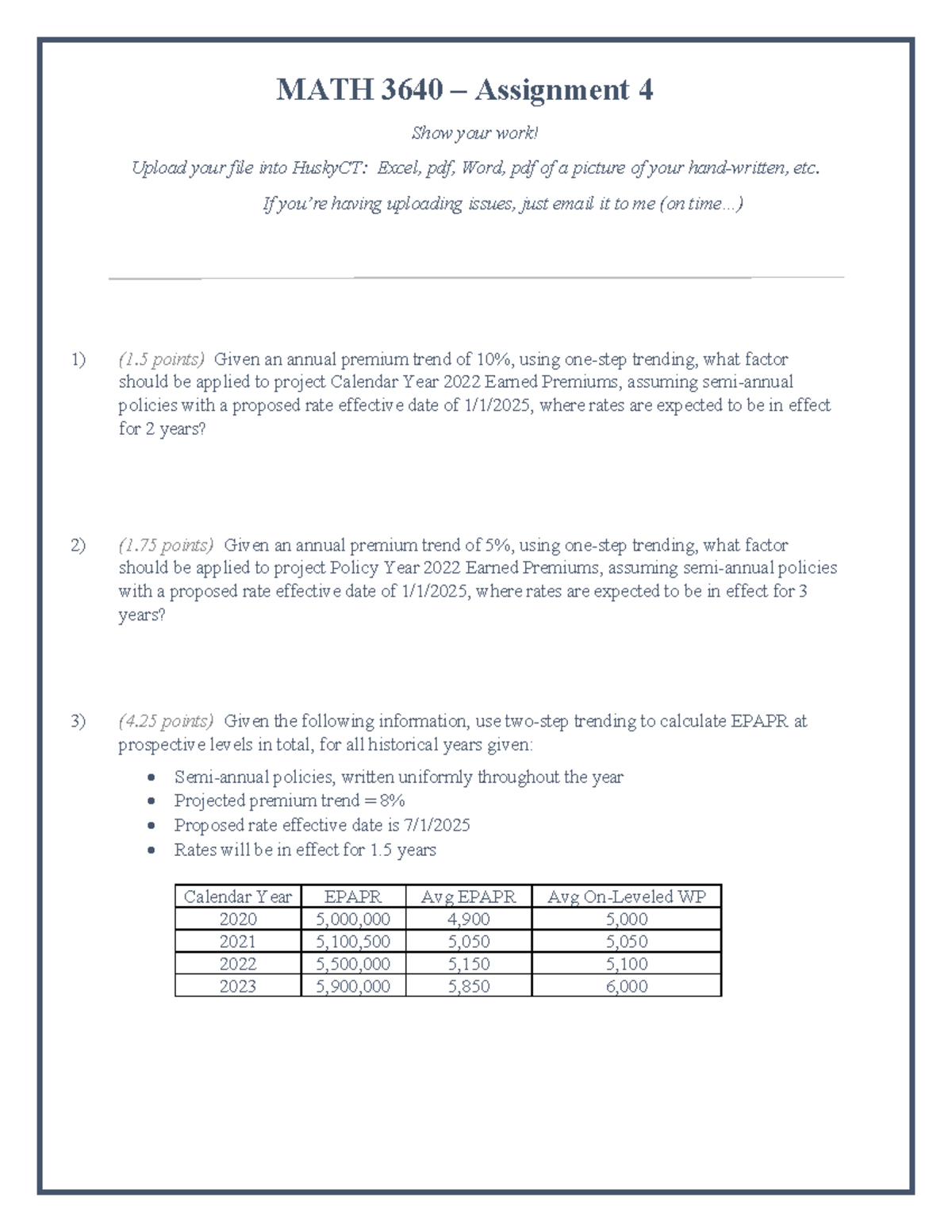 3640 assignment 4 - MATH 3640 – Assignment 4 Show your work! Upload ...