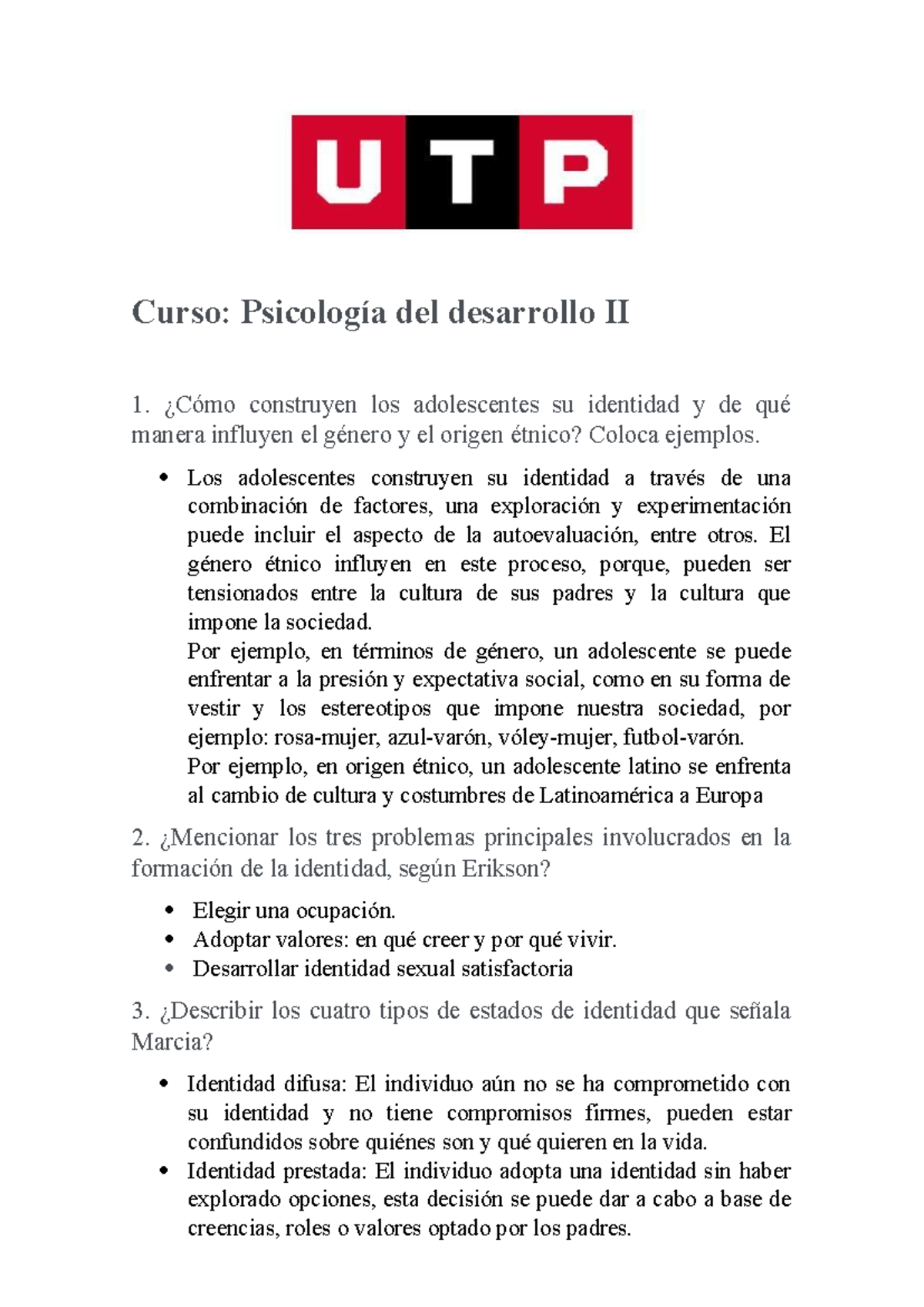 Tarea extensiva semana 1 desarrollo 2 - Curso: Psicología del desarrollo II 1. ¿Cómo construyen ...