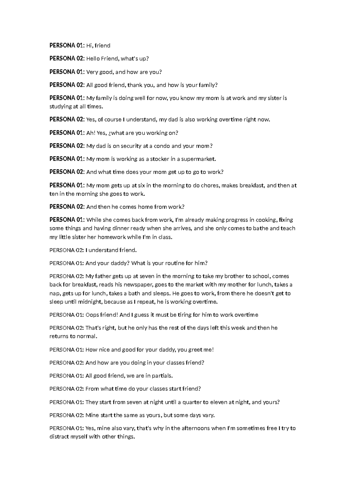 Conversación EN Inglés - Grupo 07 - PERSONA 01: Hi, friend PERSONA 02 ...