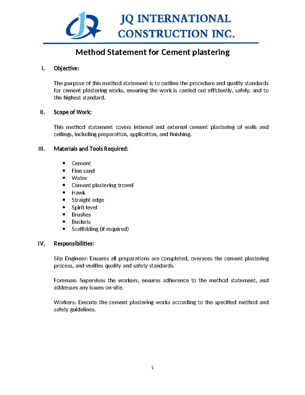 Method Statement for Cement Plastering - Objective: The purpose of this method statement is to ...