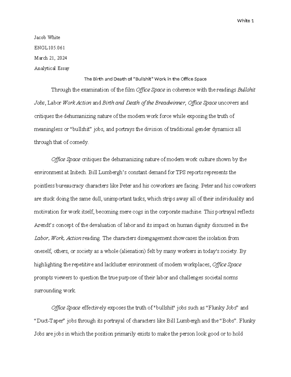 Office Space Essay- Jacob White - White 1 Jacob White ENGL105. March 21 ...