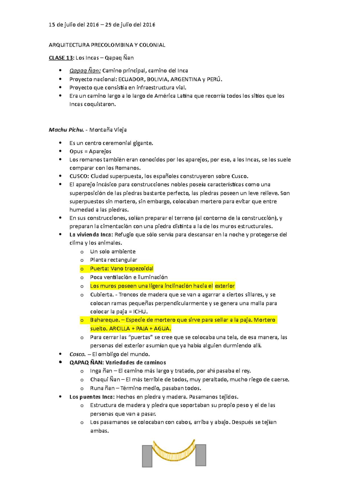 Clase 13 - Los Incas - 15 de julio del 2016 29 de julio del 2016 ...