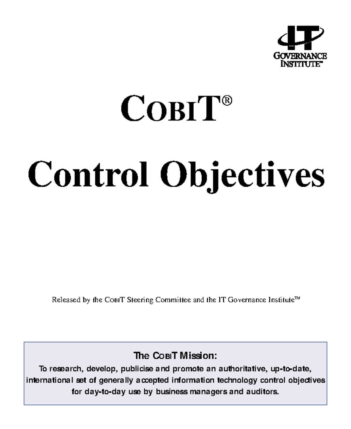 IT Audit Methodologies - Cobit Control Objectives - COBIT ® Control Objectives Released by the C ...
