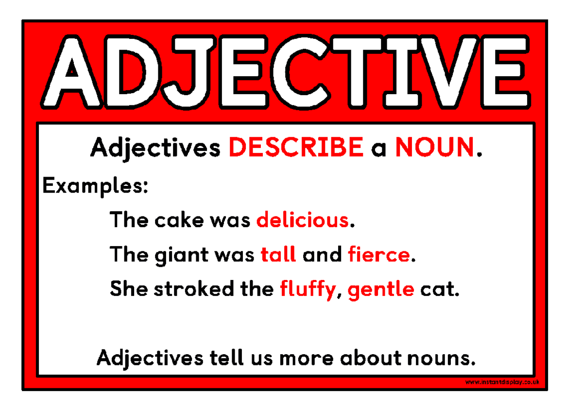 Grammarterms - Grammar - ADJECTIVE Adjectives DESCRIBE a NOUN. Examples ...