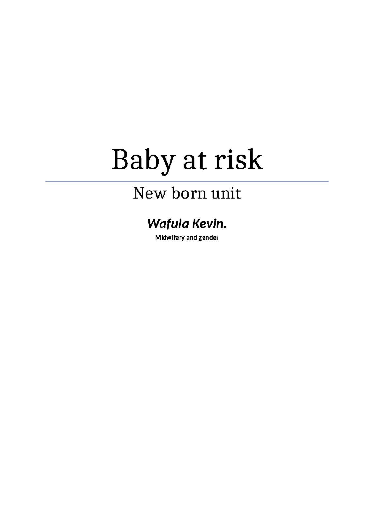 BABY AT RISK-1-1 - Helps students to gain knowledge in Newborn Units ...